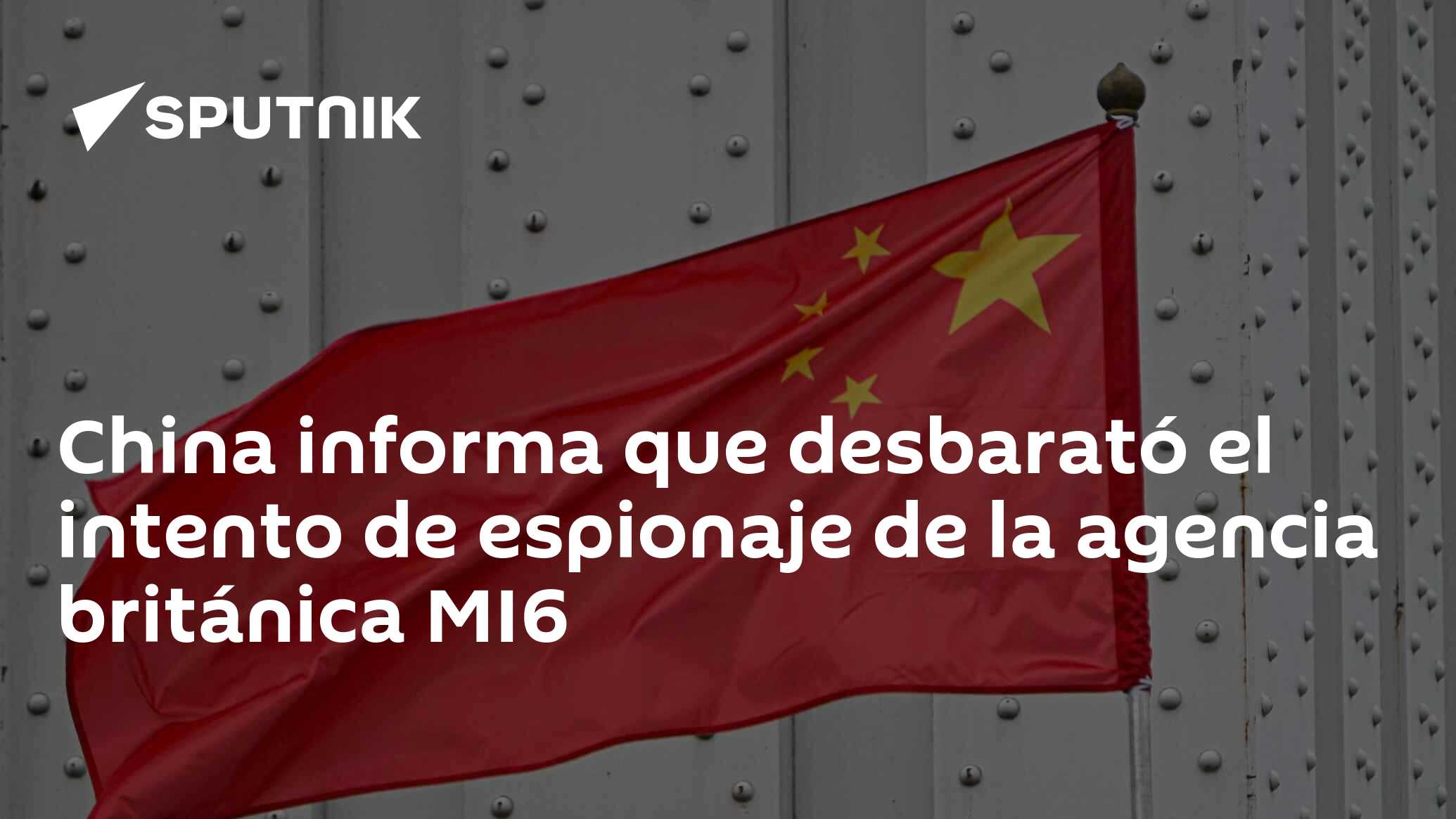China informa que desbarató el intento de espionaje de la agencia ...