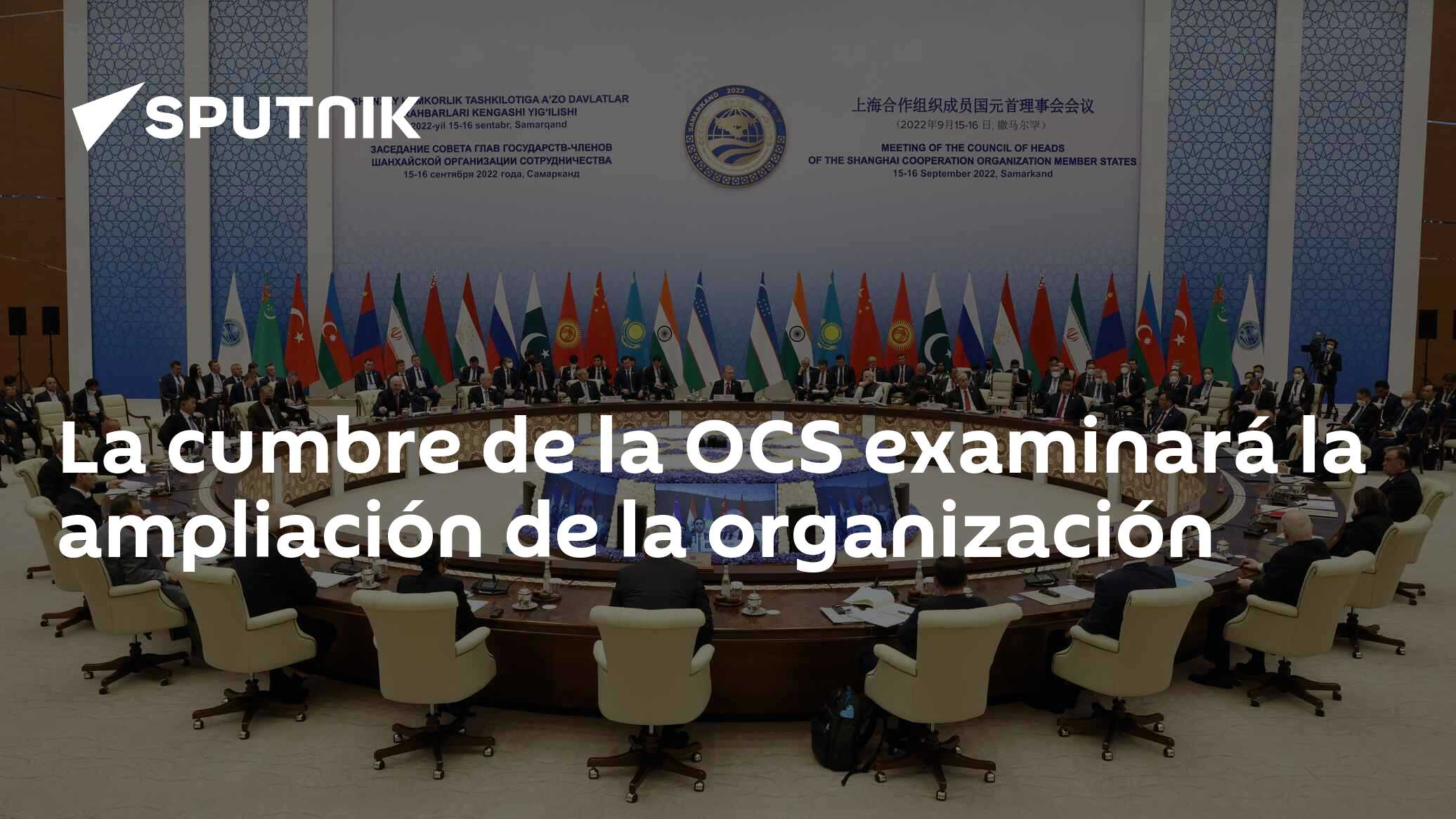 La cumbre de la OCS examinará la ampliación de la organización - 03.07. ...