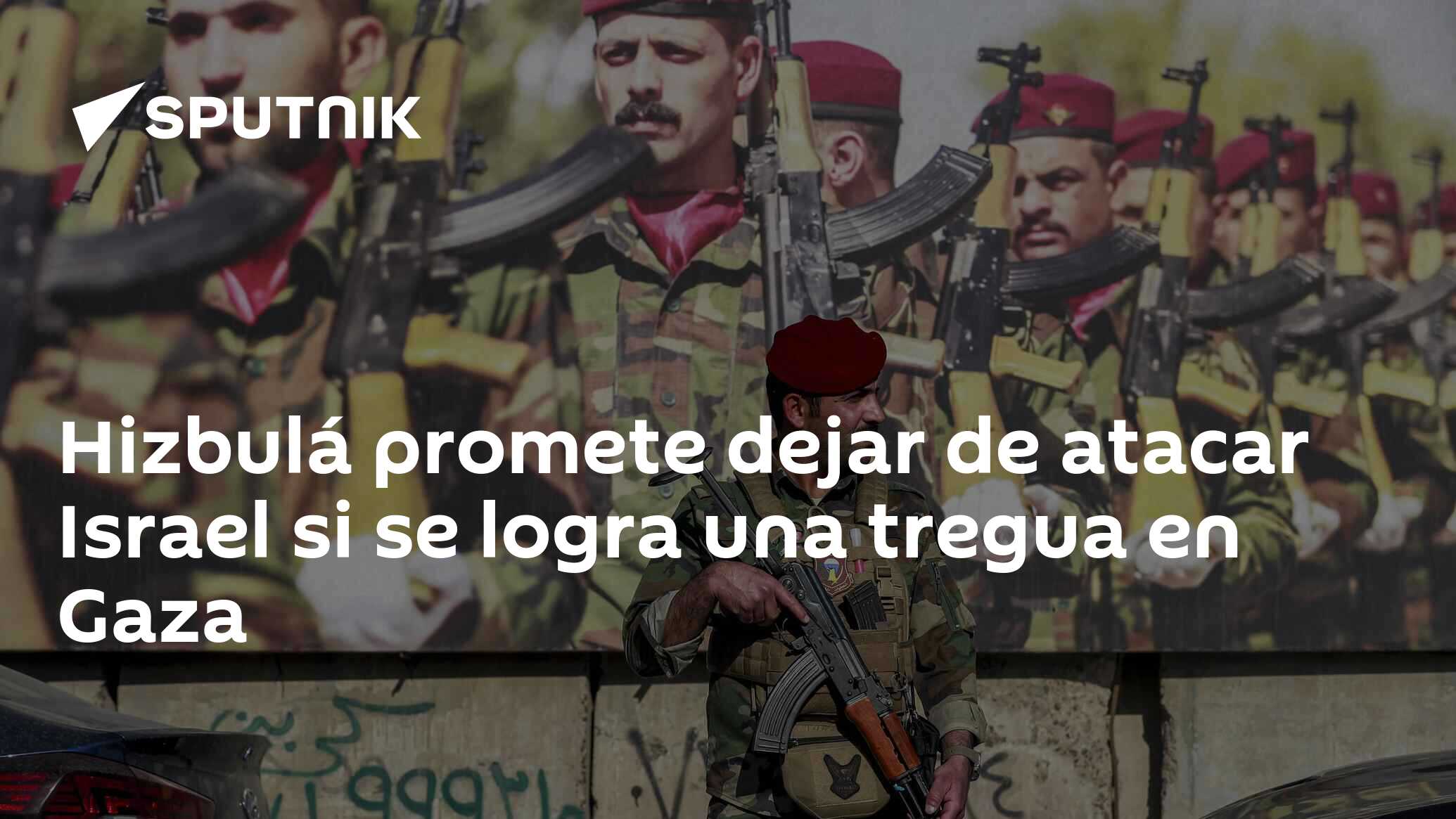 Hizbulá promete dejar de atacar Israel si se logra una tregua en Gaza ...