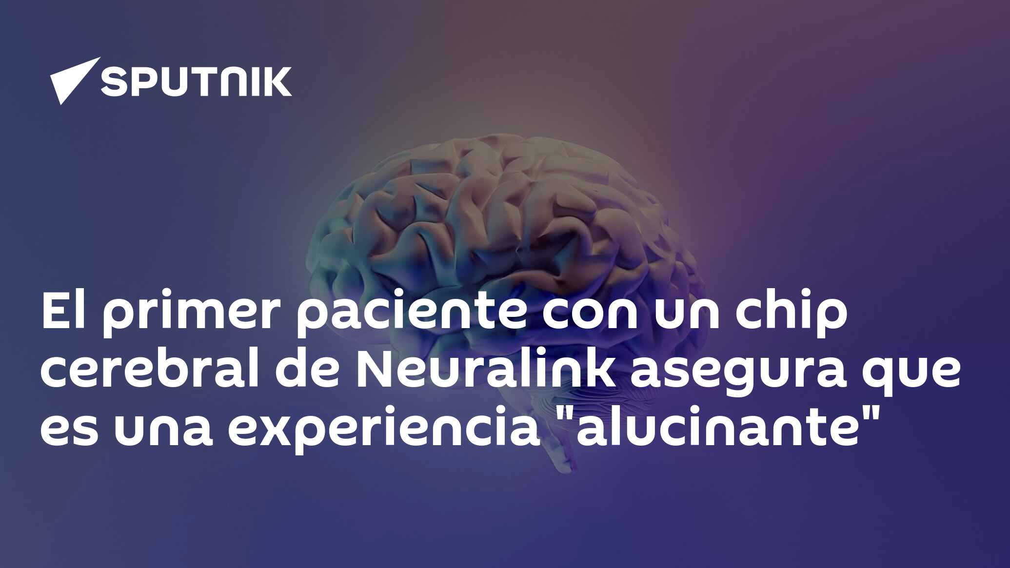 El Primer Paciente Con Un Chip Cerebral De Neuralink Asegura Que Es Una