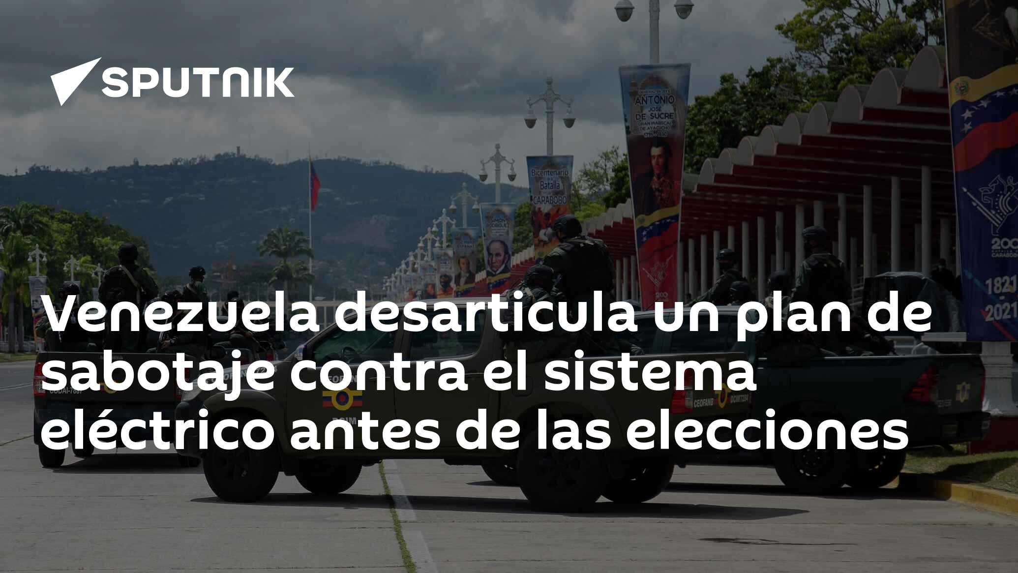 Venezuela desarticula un plan de sabotaje contra el sistema eléctrico ...