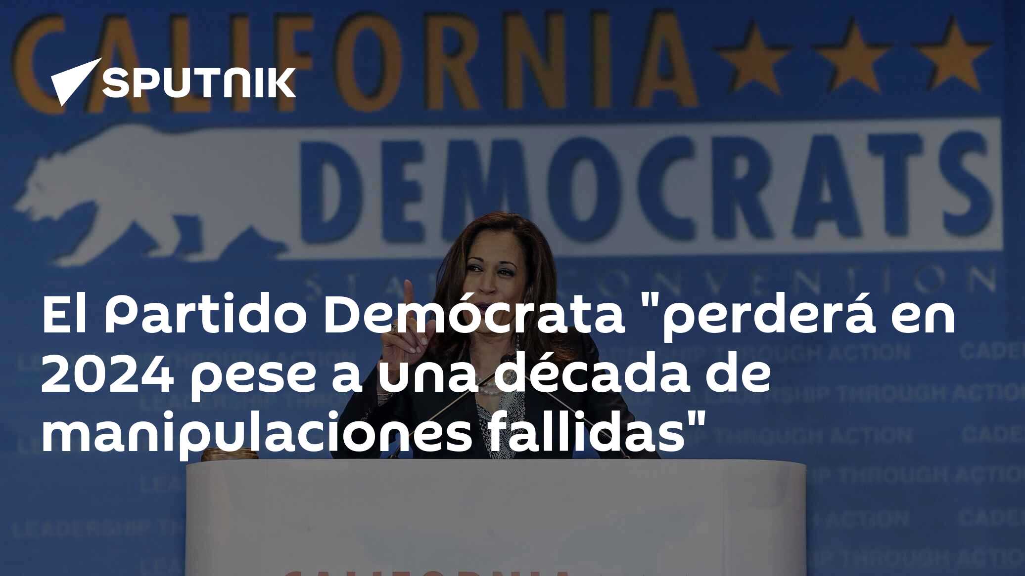 El Partido Demócrata "perderá en 2024 pese a una década de ...