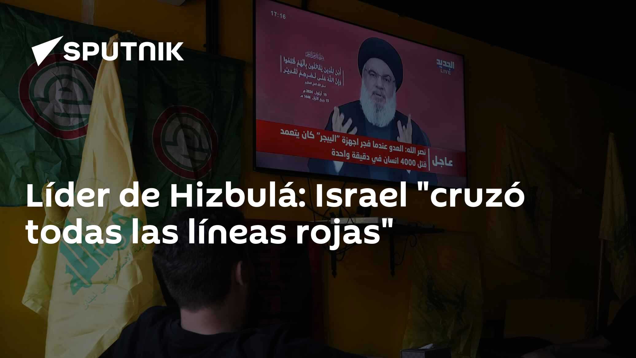Líder de Hizbulá: Israel "cruzó todas las líneas rojas" - 19.09.2024 ...