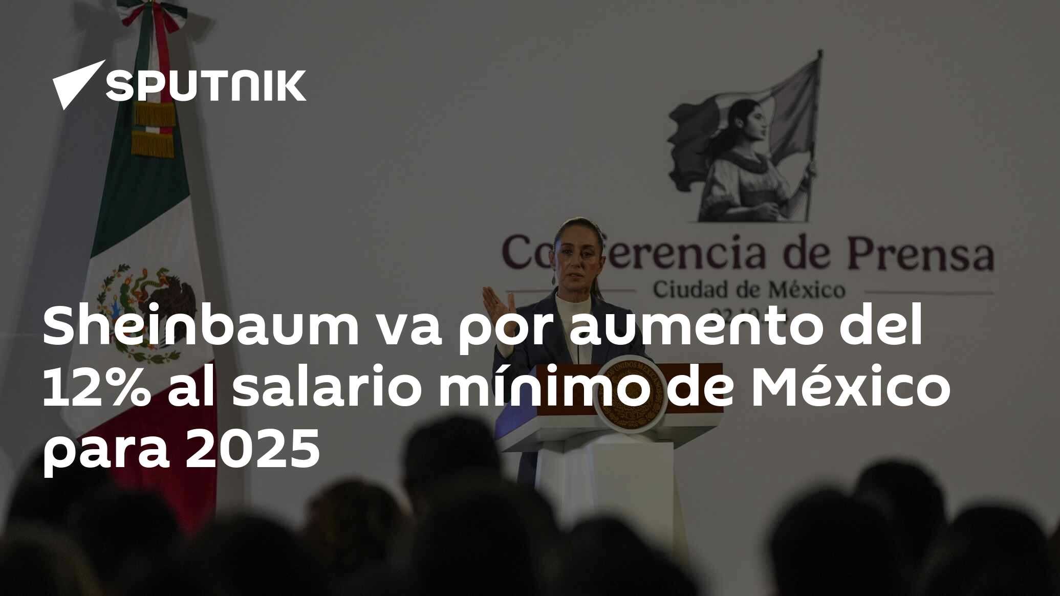 Sheinbaum va por aumento del 12% al salario mínimo de México para 2025 - 04.10.2024, Sputnik Mundo