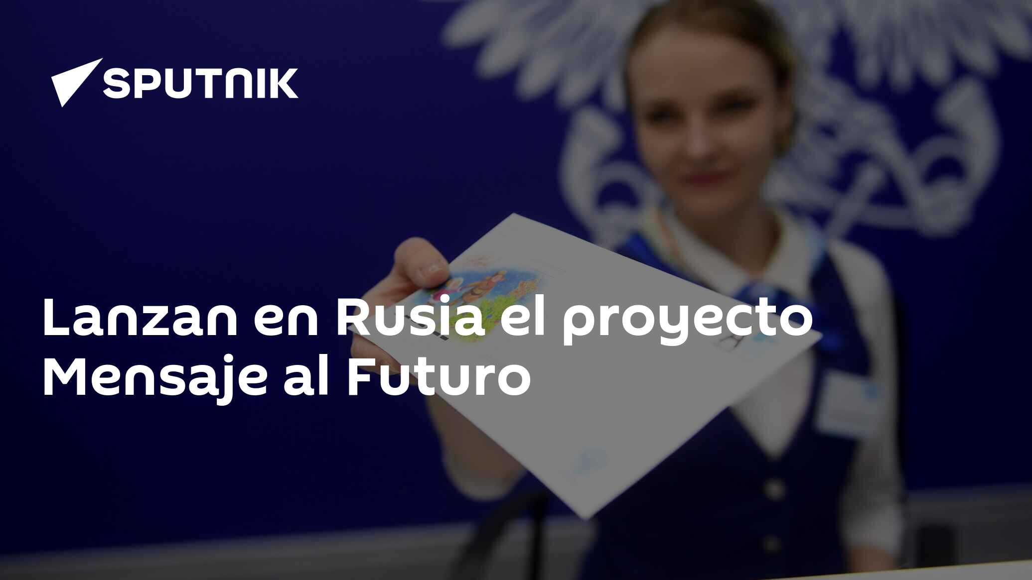 Lanzan en Rusia el proyecto Mensaje al Futuro - 30.10.2024, Sputnik Mundo