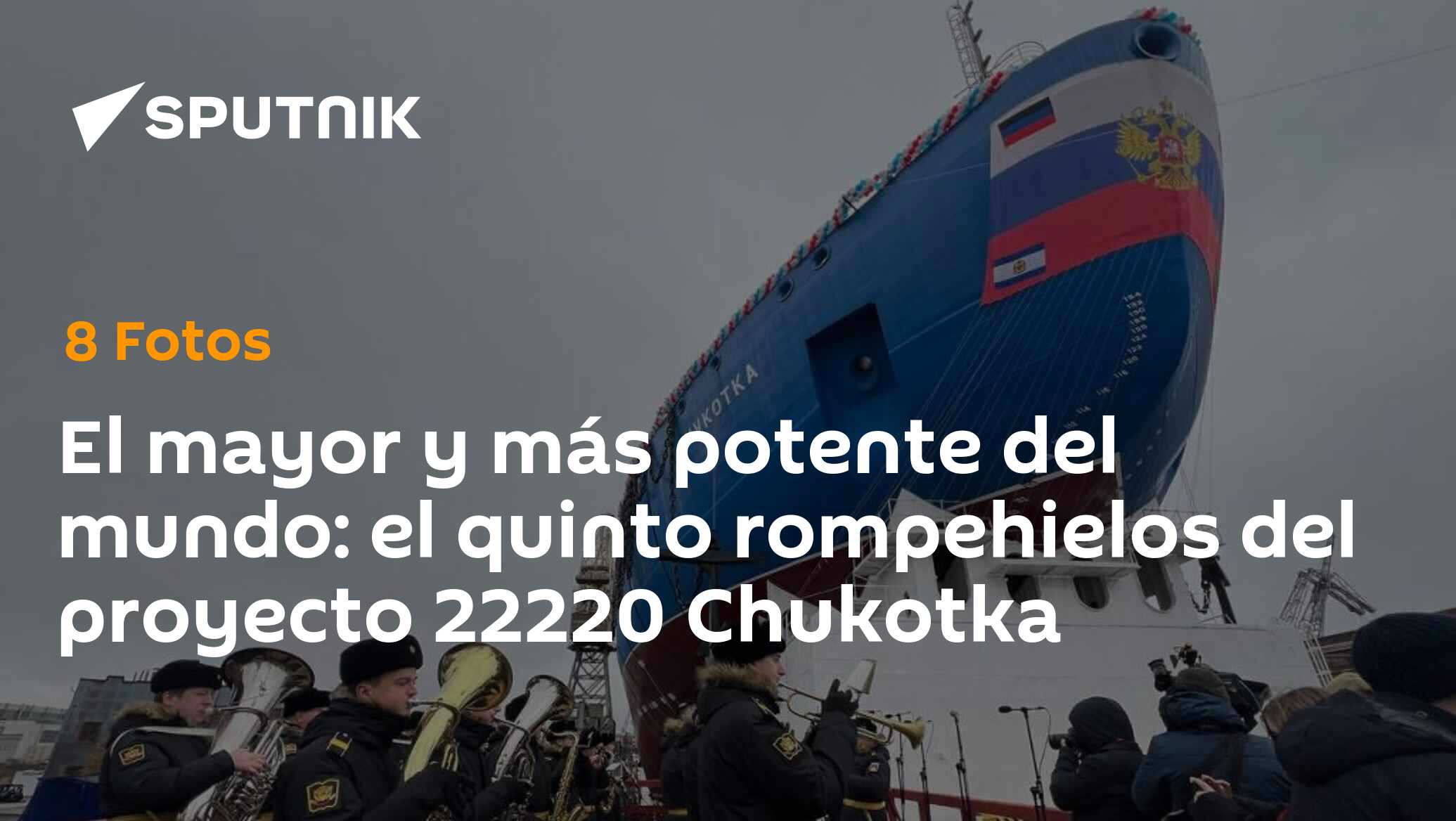 El mayor y más potente del mundo: el quinto rompehielos del proyecto 22220 Chukotka - 07.11.2024 ...
