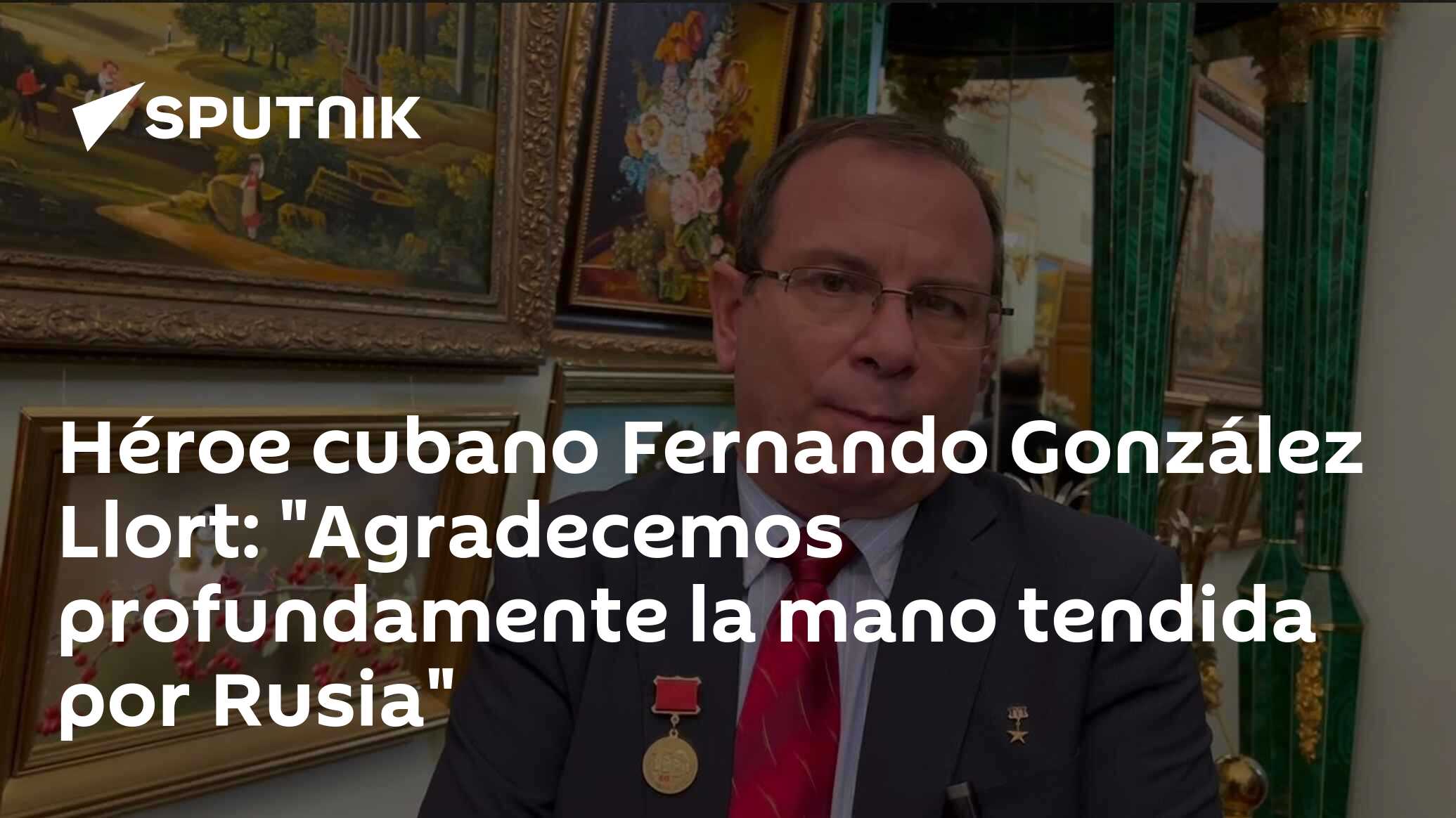 Héroe cubano Fernando González Llort: "Agradecemos profundamente la ...