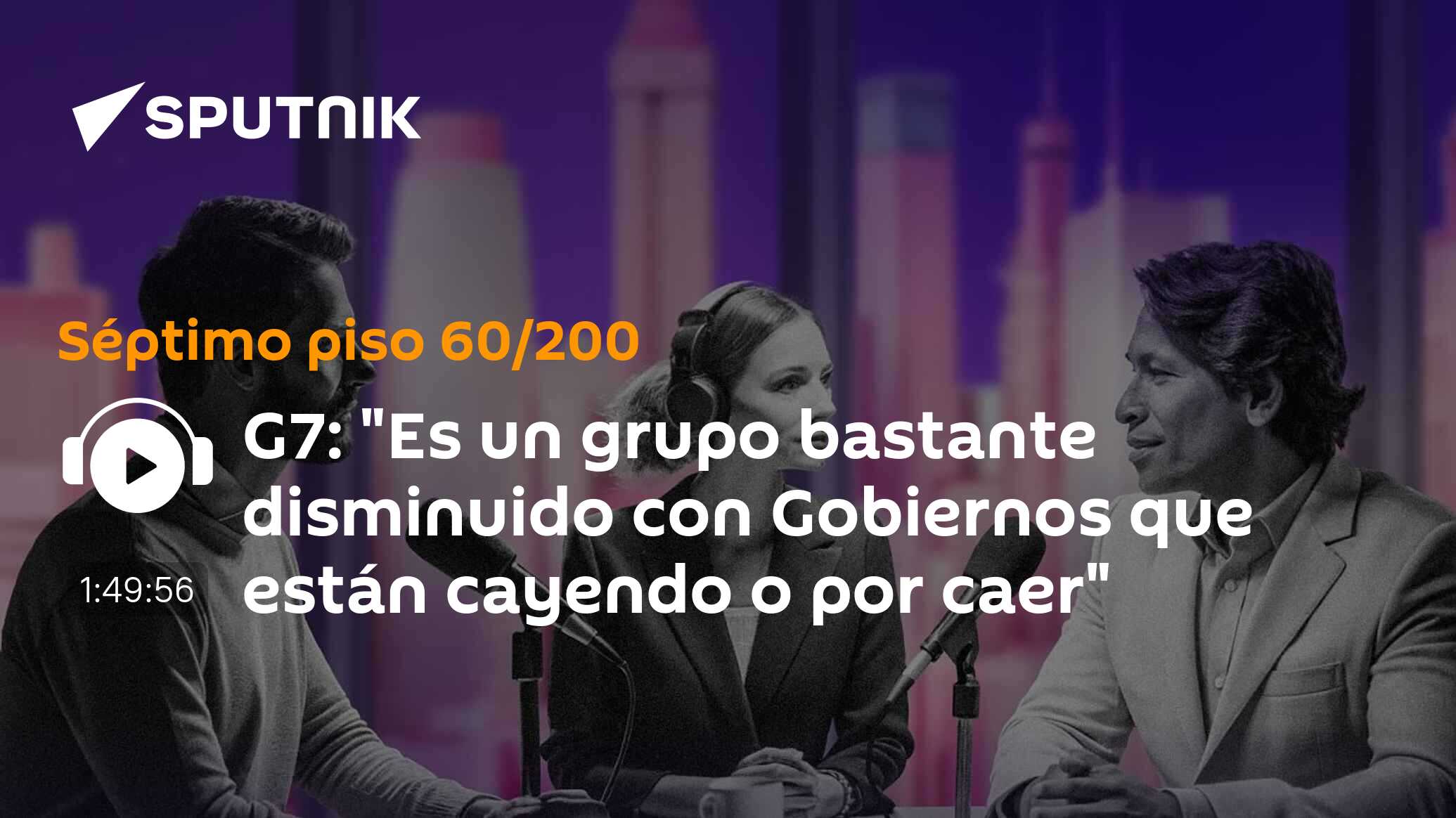 G7: "Es un grupo bastante disminuido con Gobiernos que están cayendo o por caer" - 27.11.2024 ...