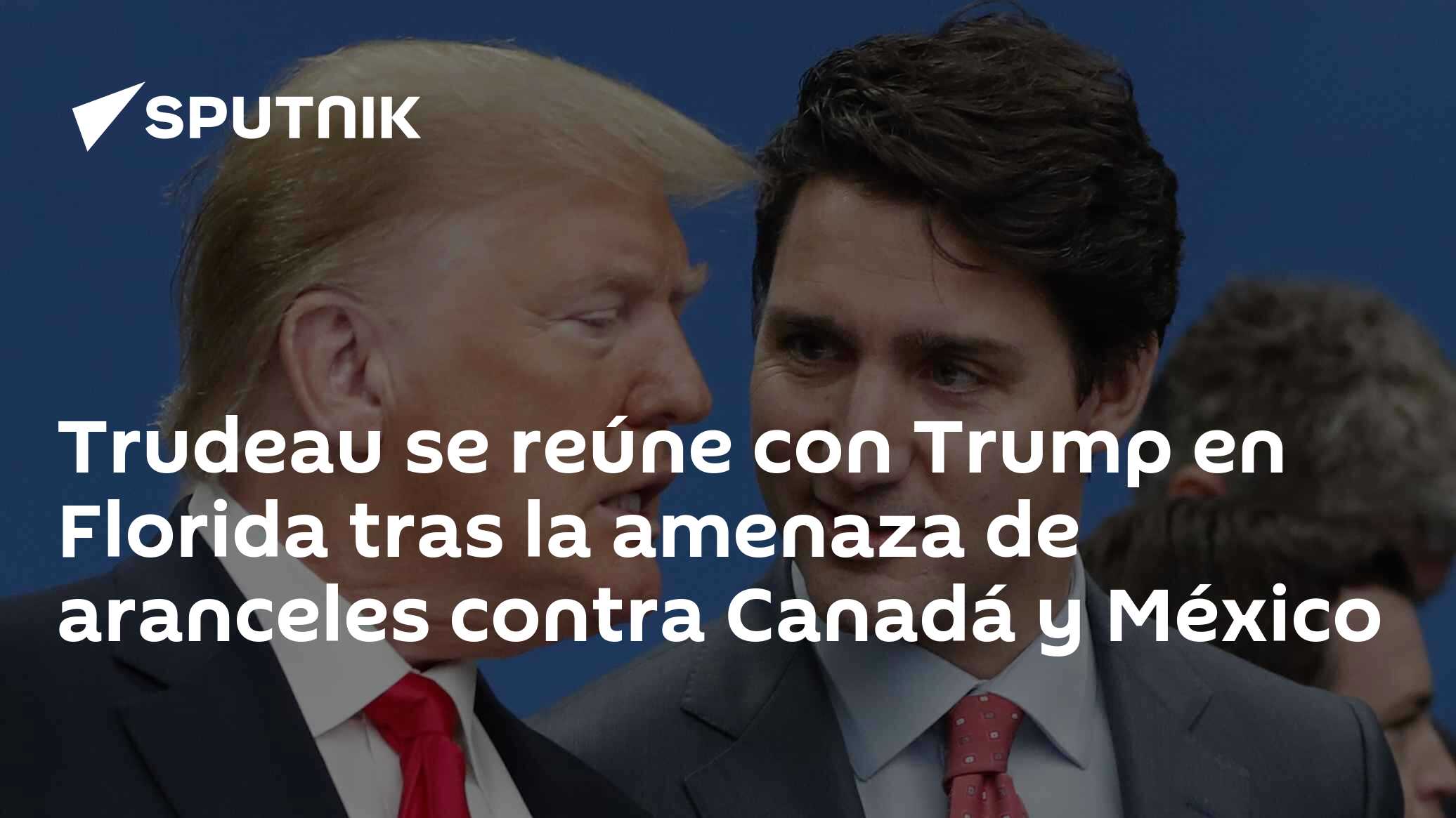 Trudeau se reúne con Trump en Florida tras la amenaza de aranceles ...
