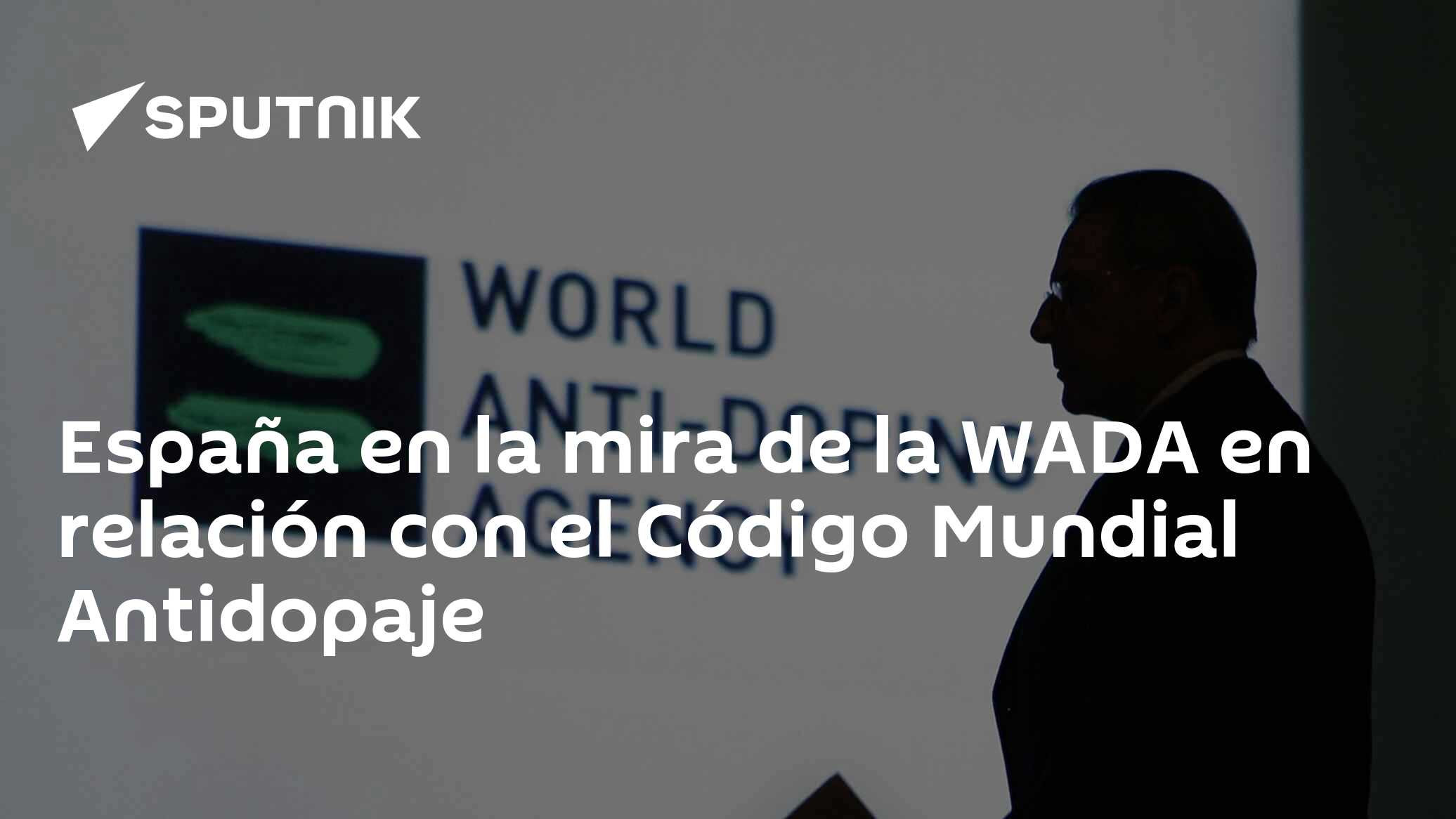 España en la mira de la WADA en relación con el Código Mundial ...