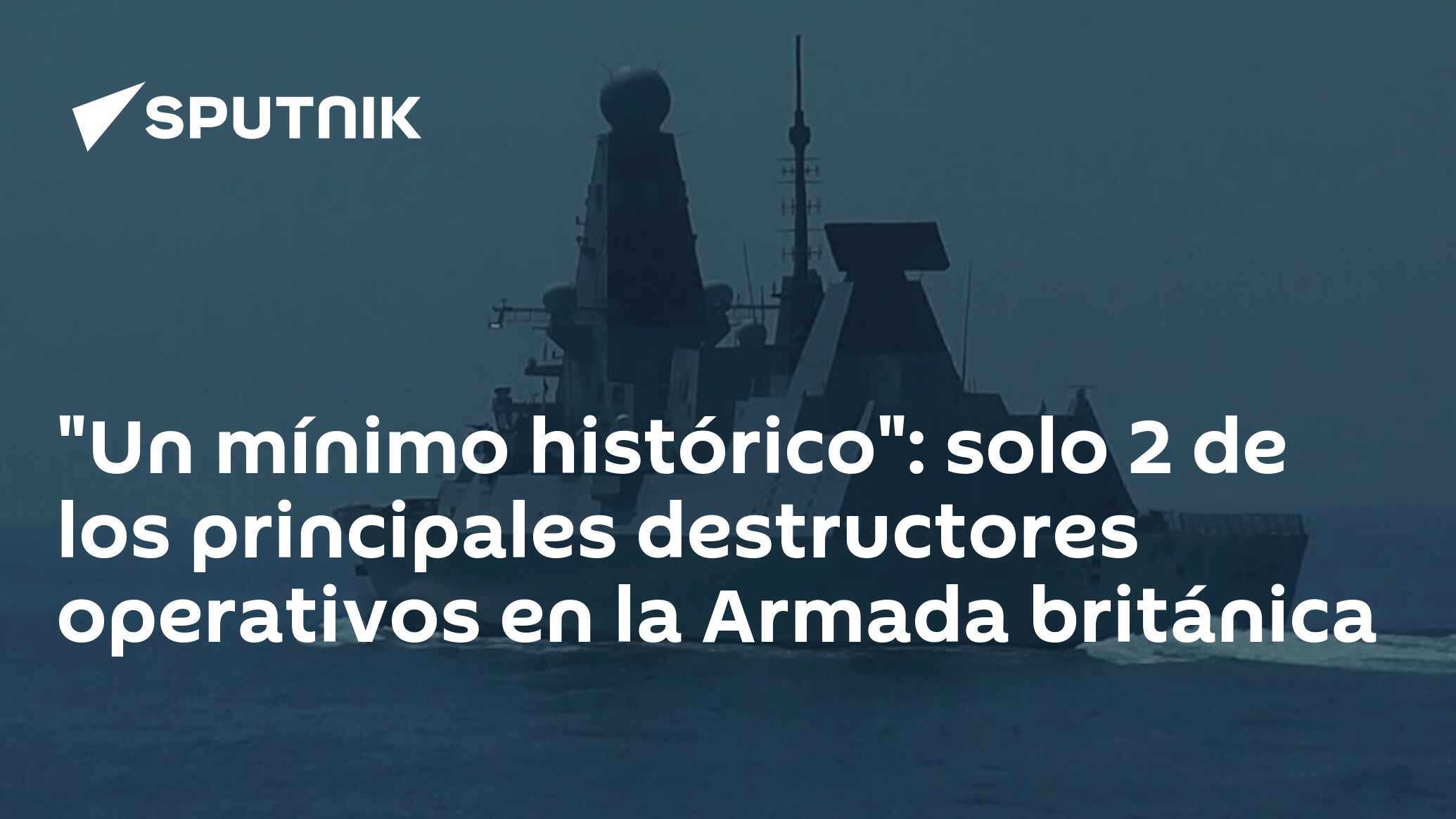 "Un mínimo histórico": solo 2 de los principales destructores ...