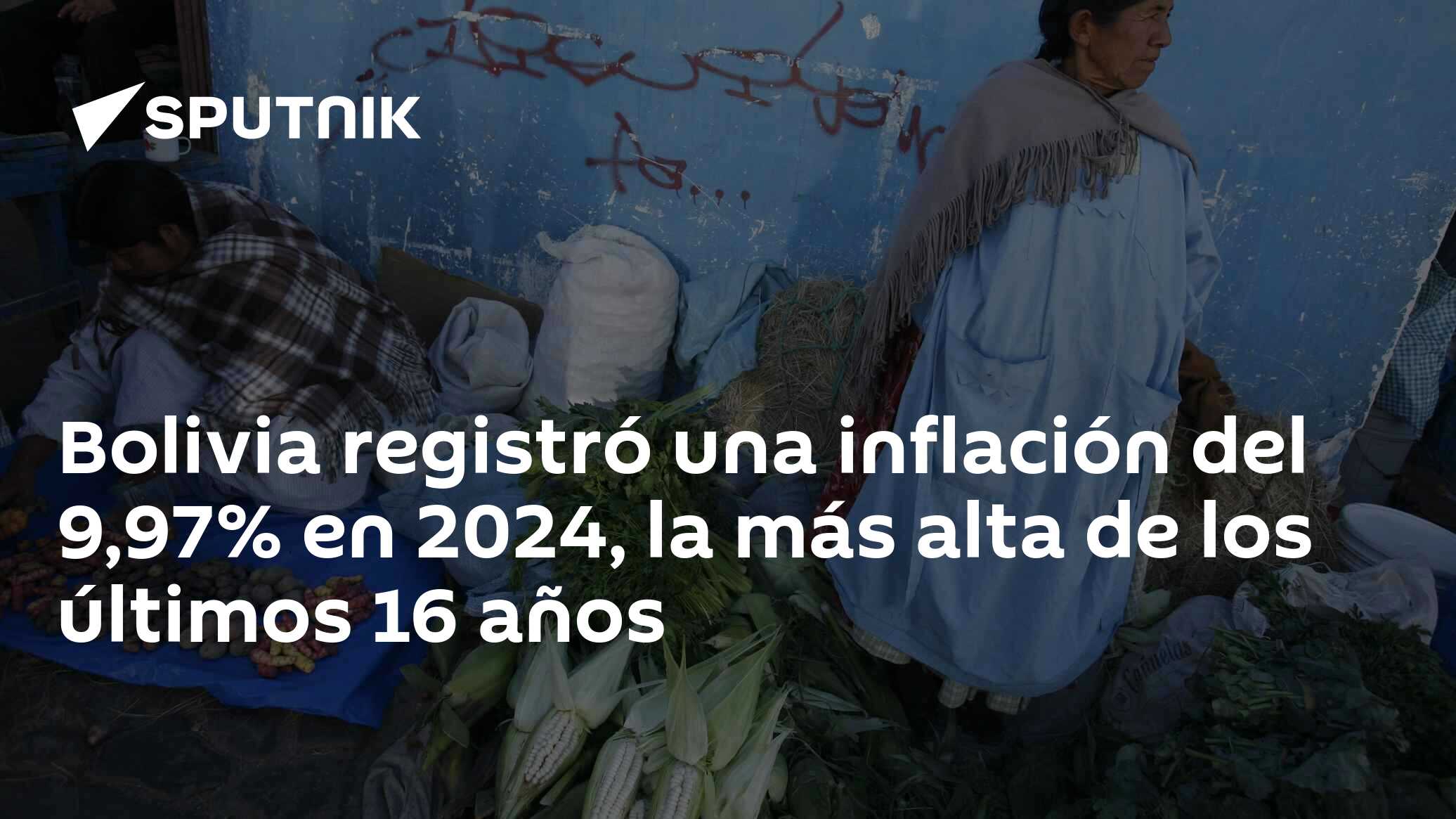 Bolivia registró una inflación del 9,97% en 2024, la más alta de los ...