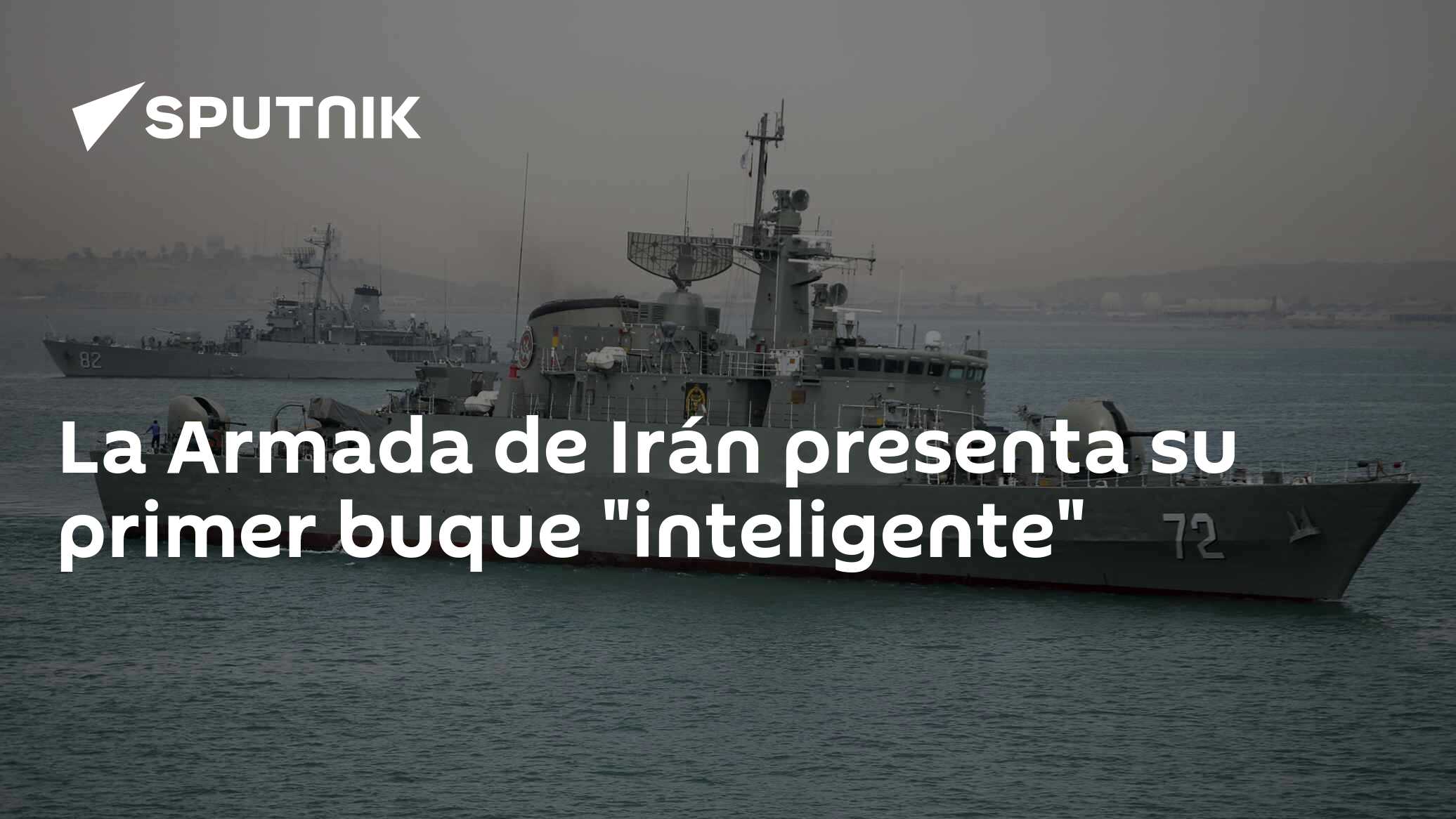 La Armada de Irán presenta su primer buque "inteligente" - 15.01.2025 ...
