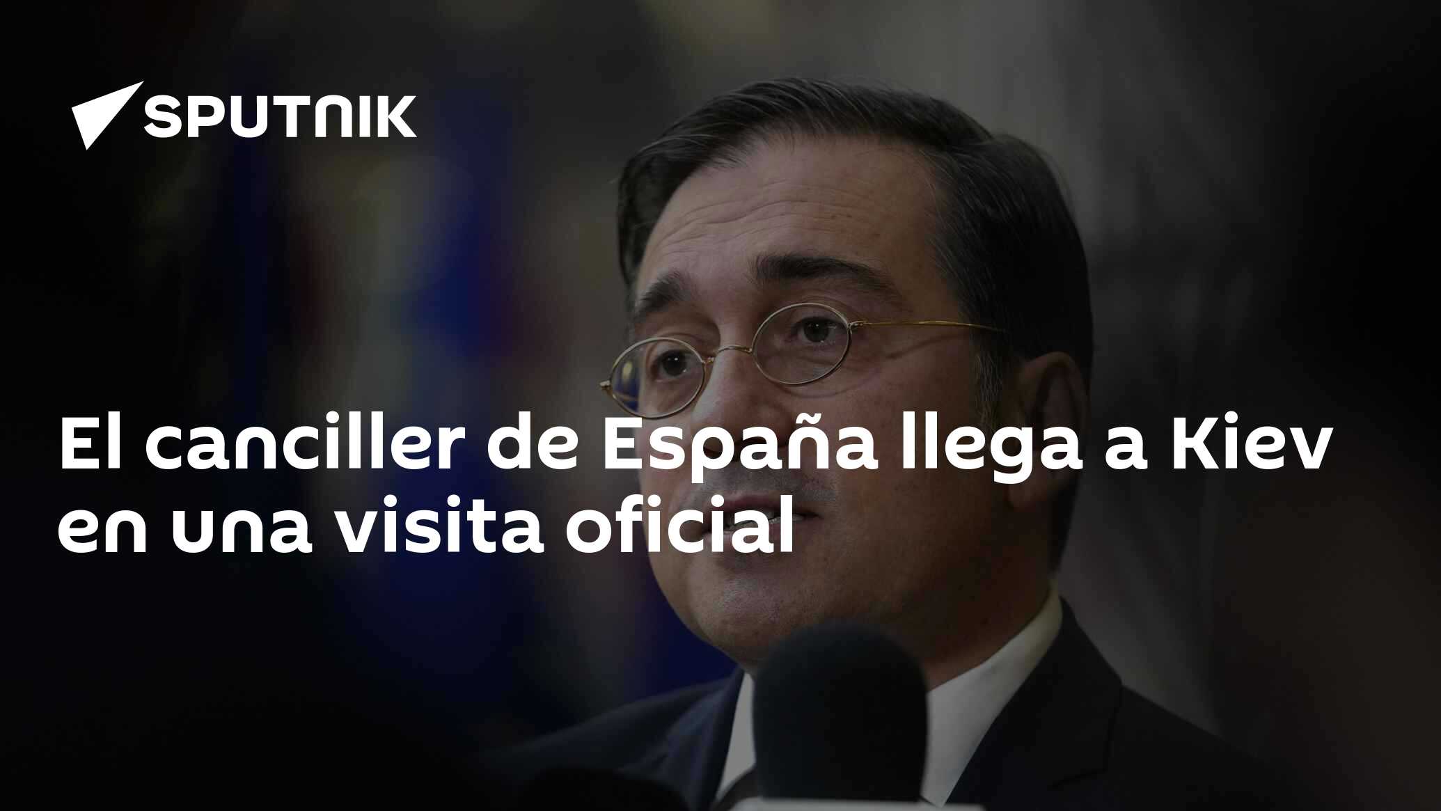 El canciller de España llega a Kiev en una visita oficial - 28.01.2025 ...