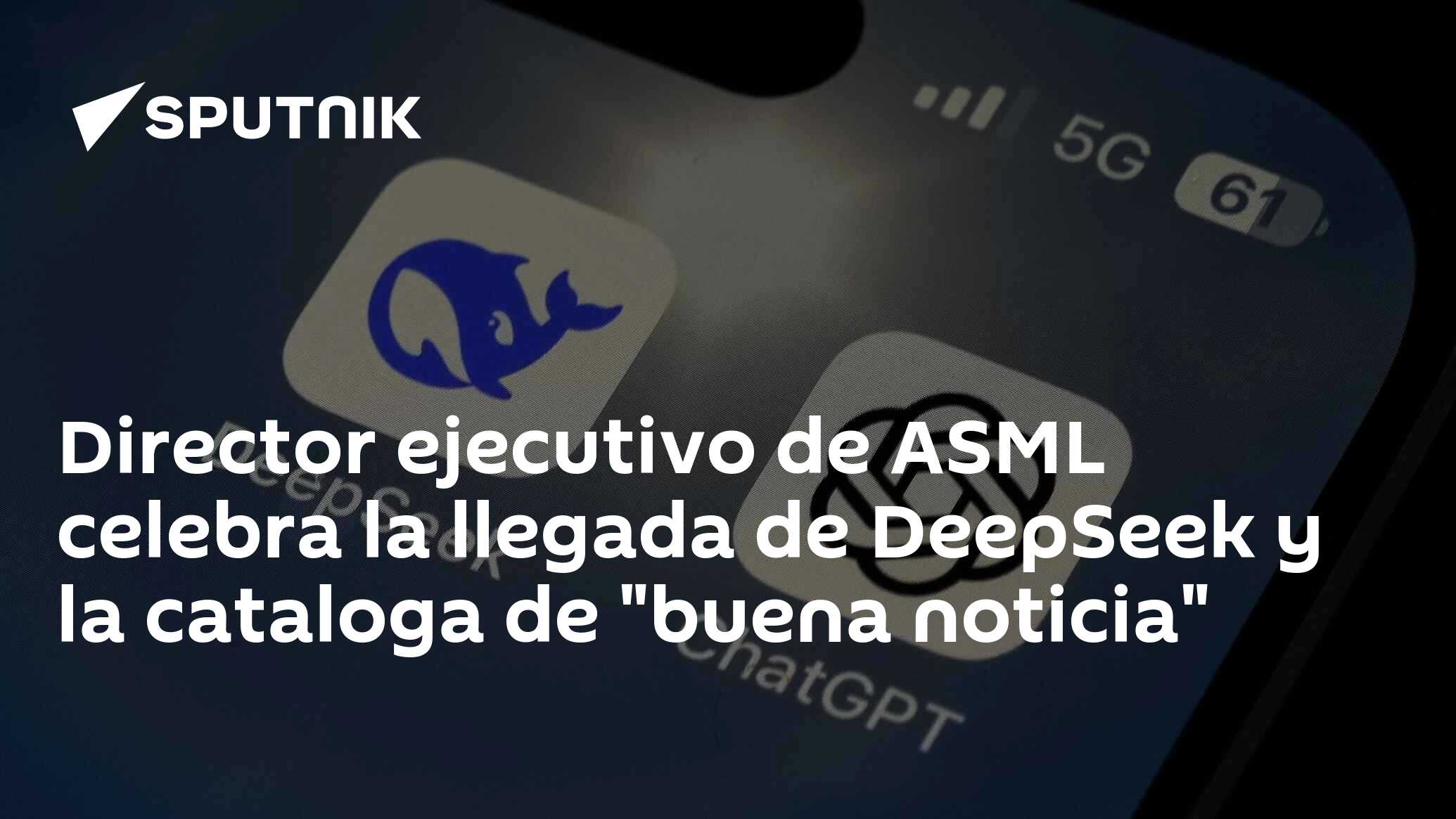 Director ejecutivo de ASML celebra la llegada de DeepSeek y la cataloga de "buena noticia" - 30. ...