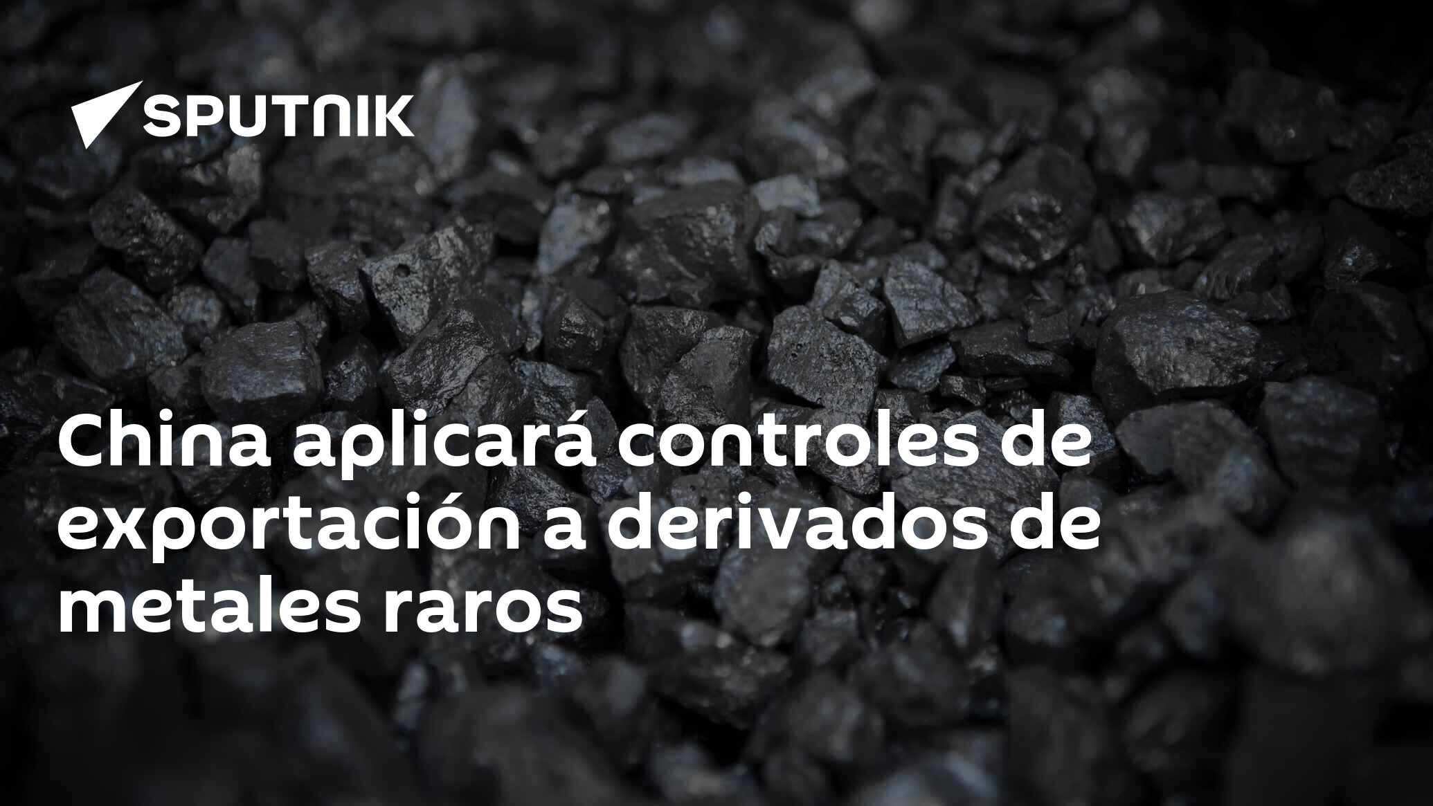 China aplicará controles de exportación a derivados de metales raros ...