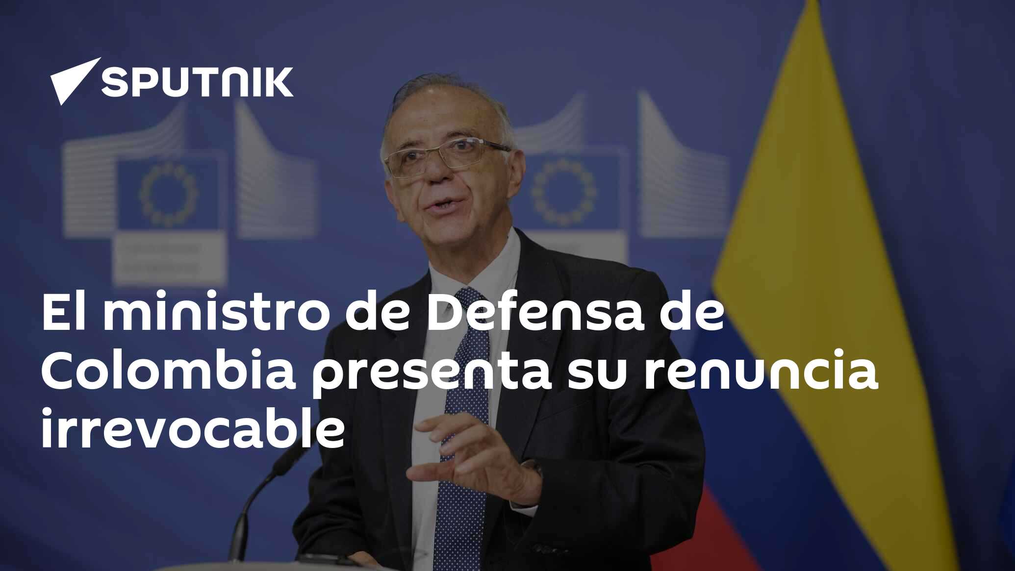 El ministro de Defensa de Colombia presenta su renuncia irrevocable ...