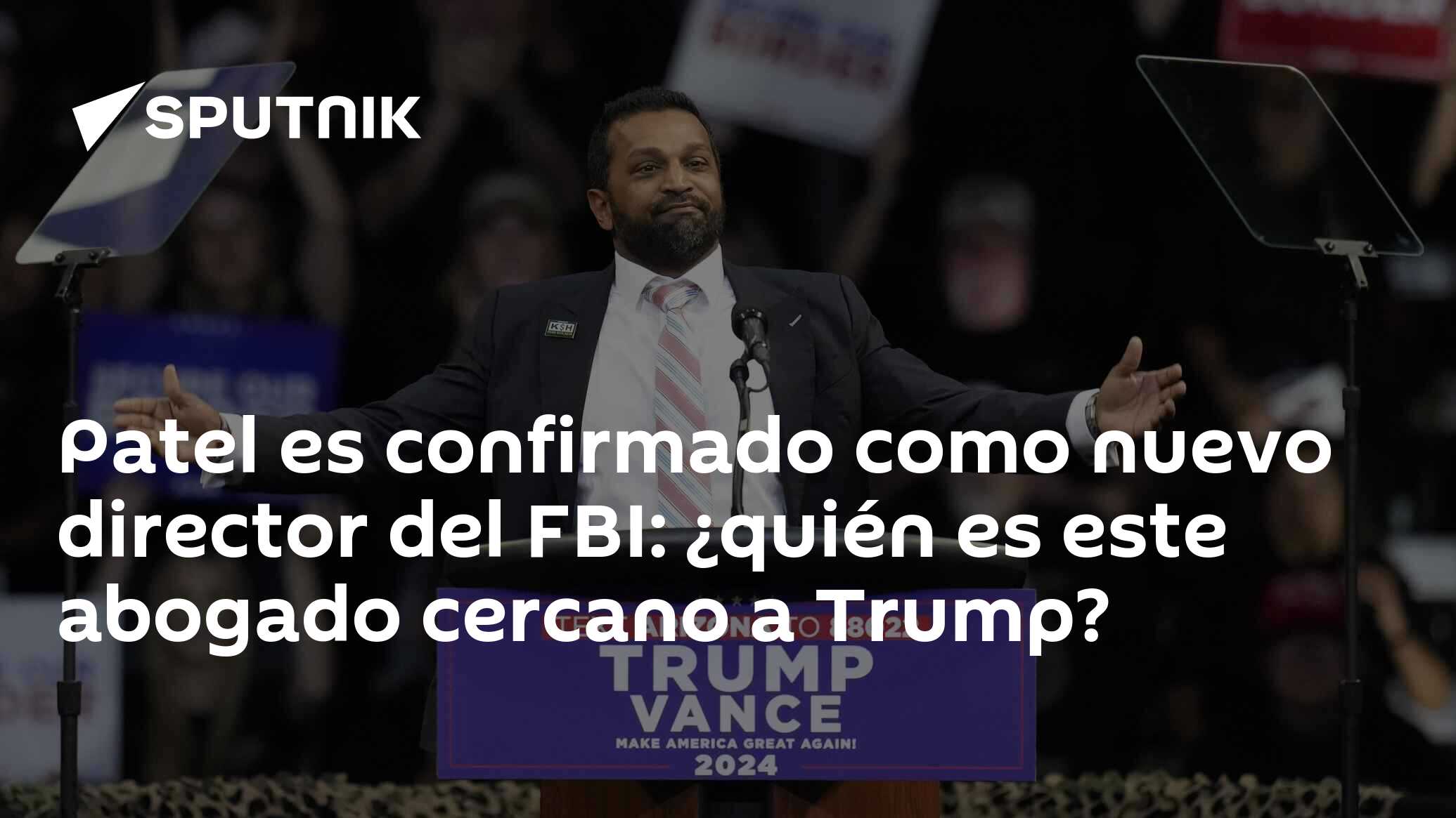 Patel es confirmado como nuevo director del FBI: ¿quién es este abogado ...