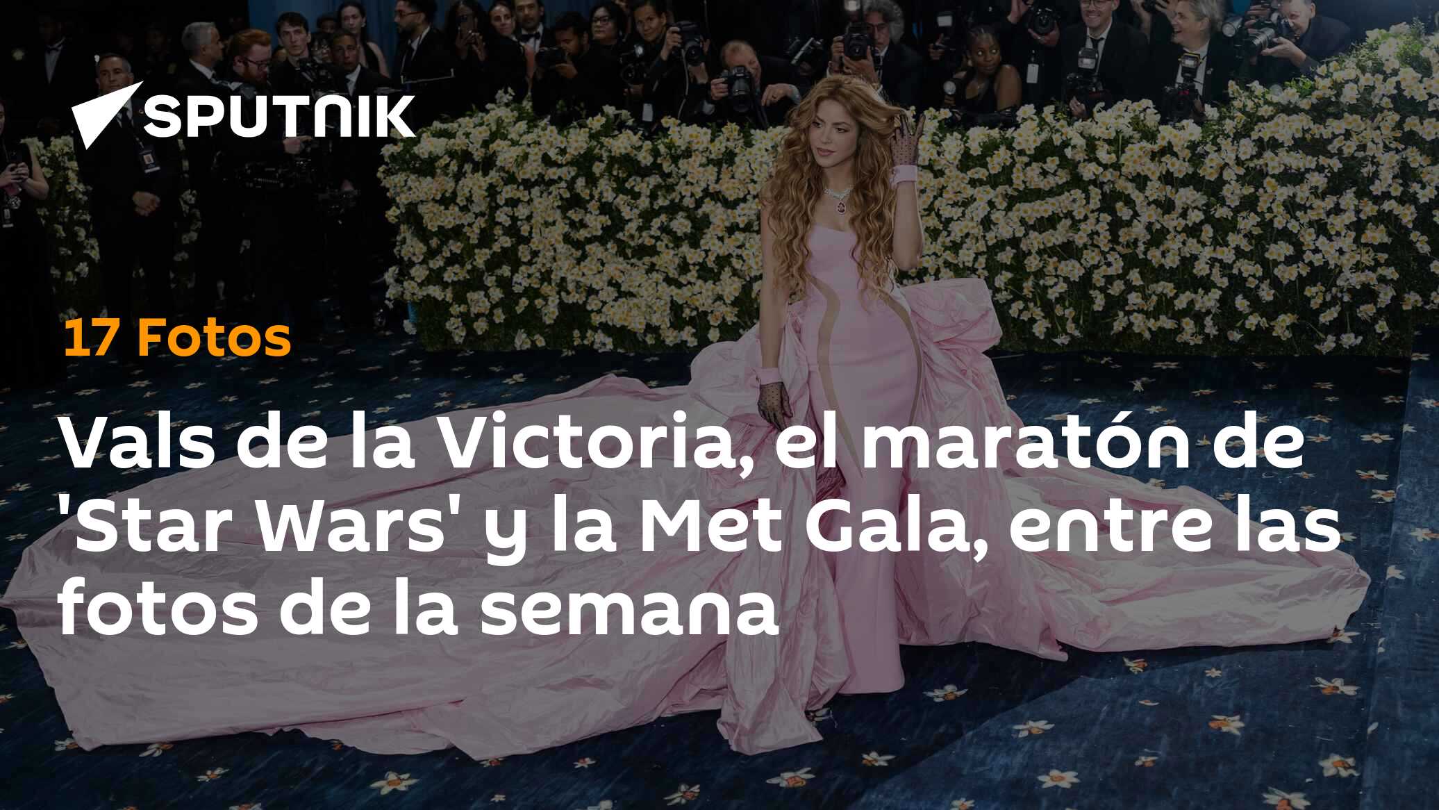 Vals de la Victoria, el maratón de 'Star Wars' y la Met Gala, entre las ...