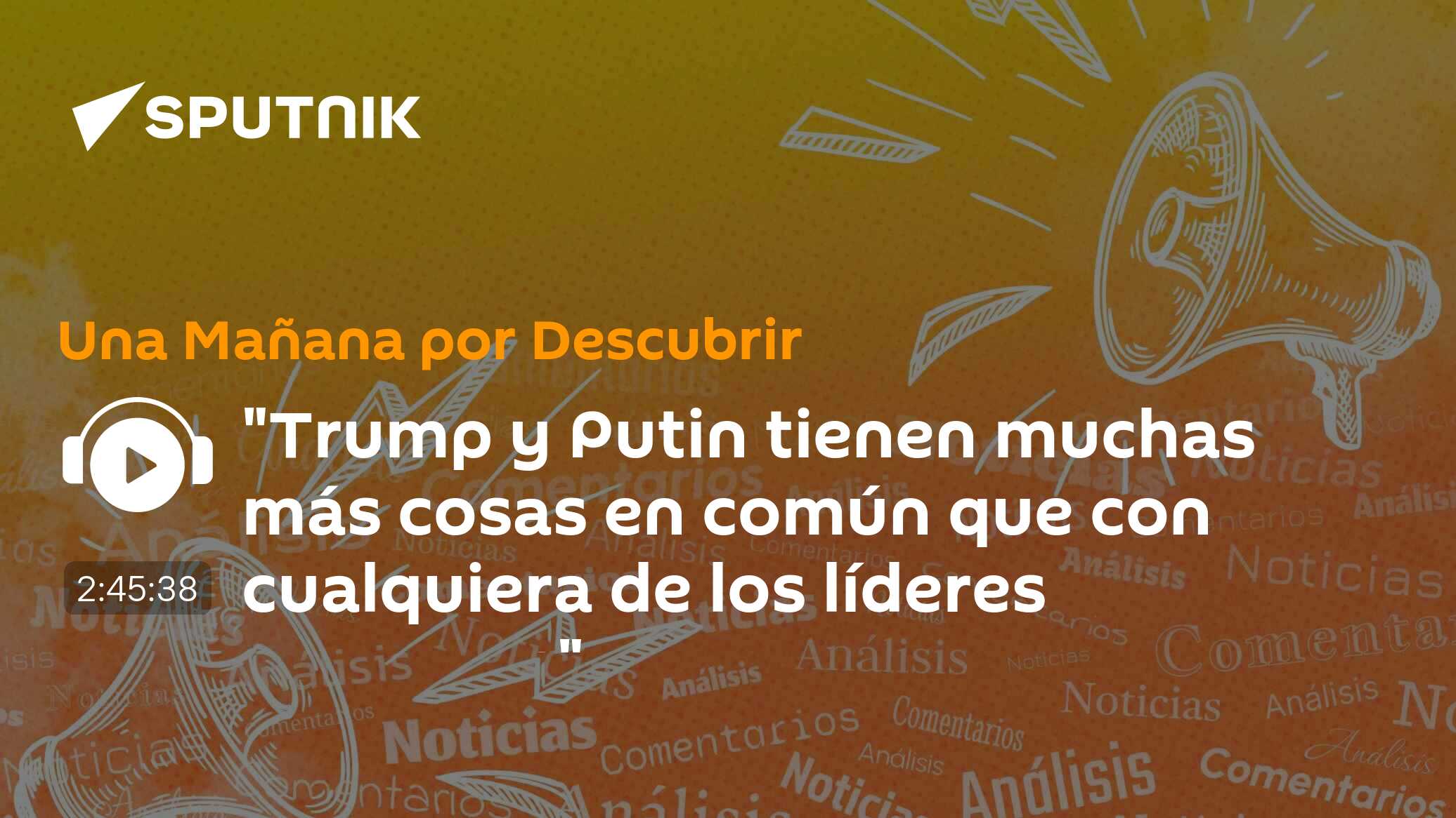 "Trump y Putin tienen muchas más cosas en común que con cualquiera de ...