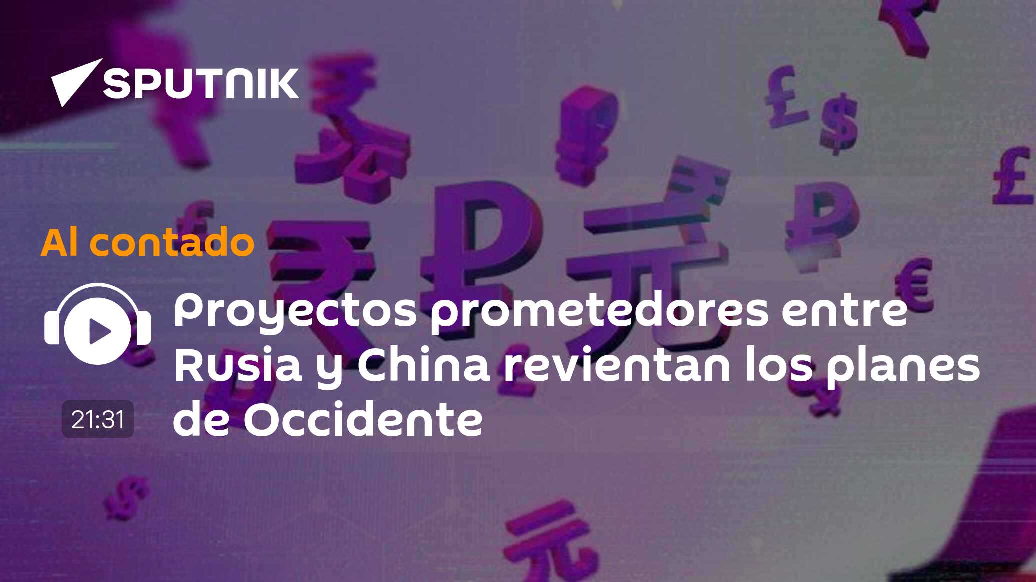 Proyectos prometedores entre Rusia y China revientan los planes de Occidente - 24.05.2025 ...