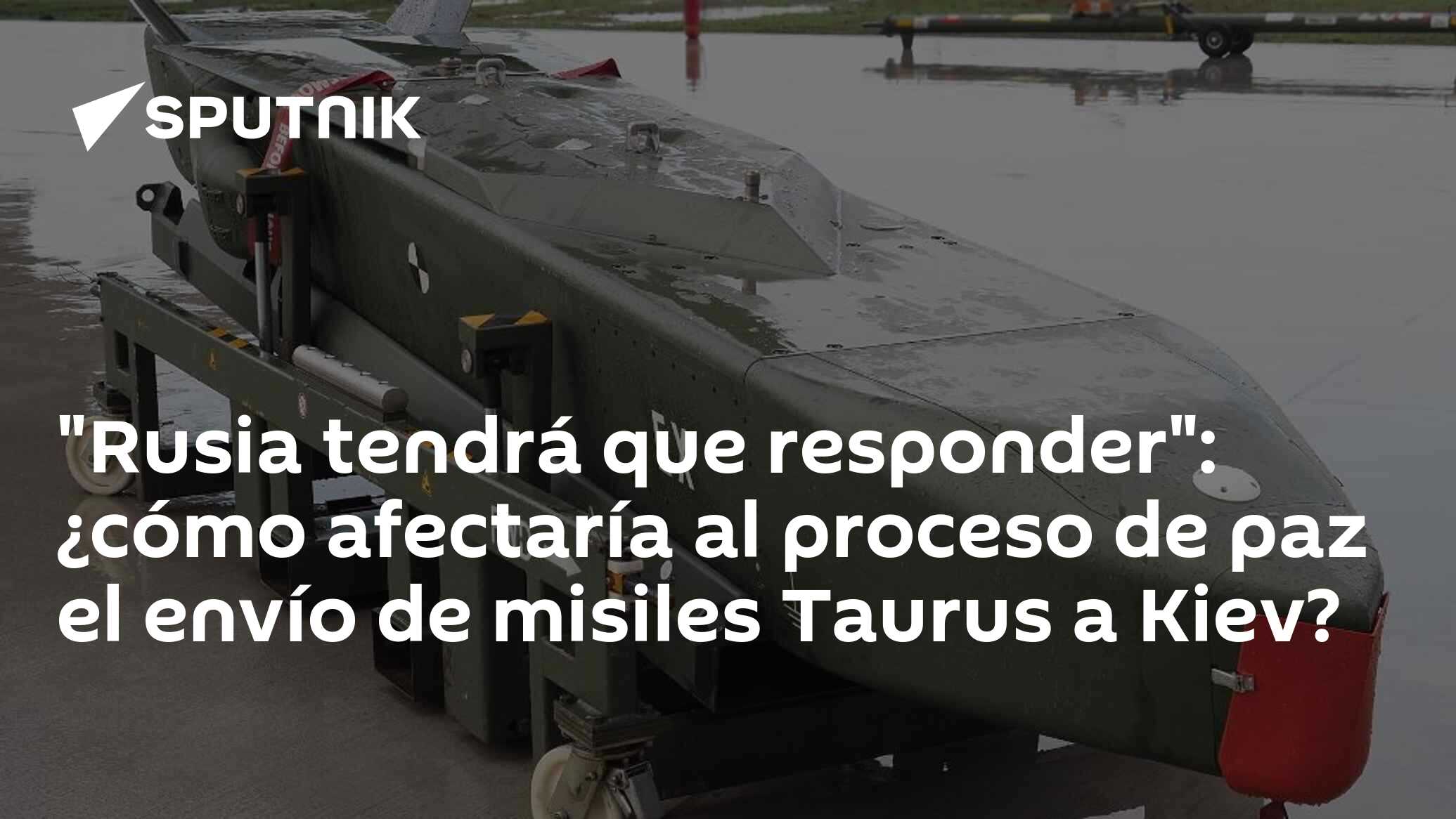 "Rusia tendrá que responder": ¿cómo afectaría al proceso de paz el ...