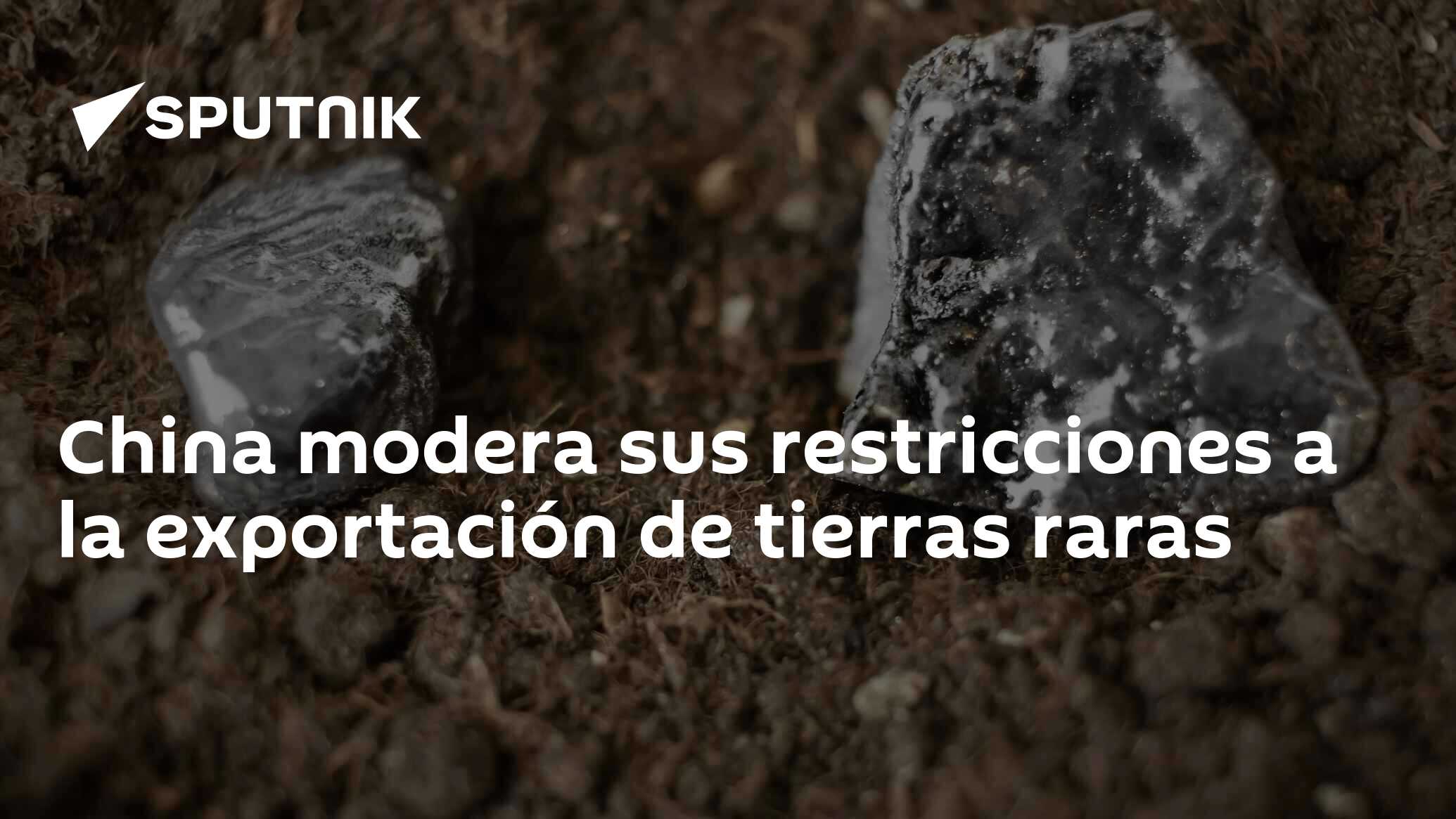 China modera sus restricciones a la exportación de tierras raras - 02. ...