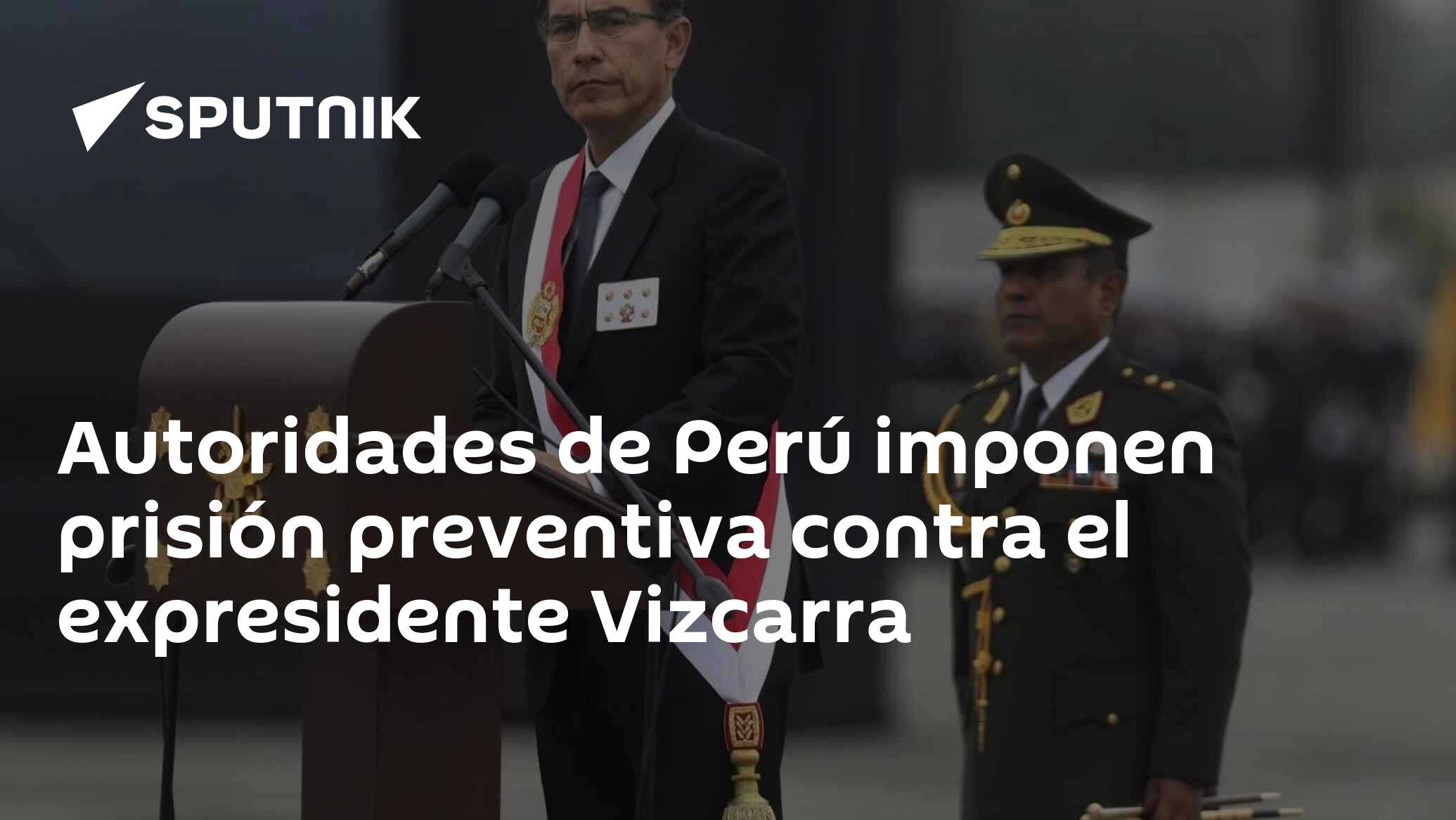 Autoridades de Perú imponen prisión preventiva contra el expresidente ...