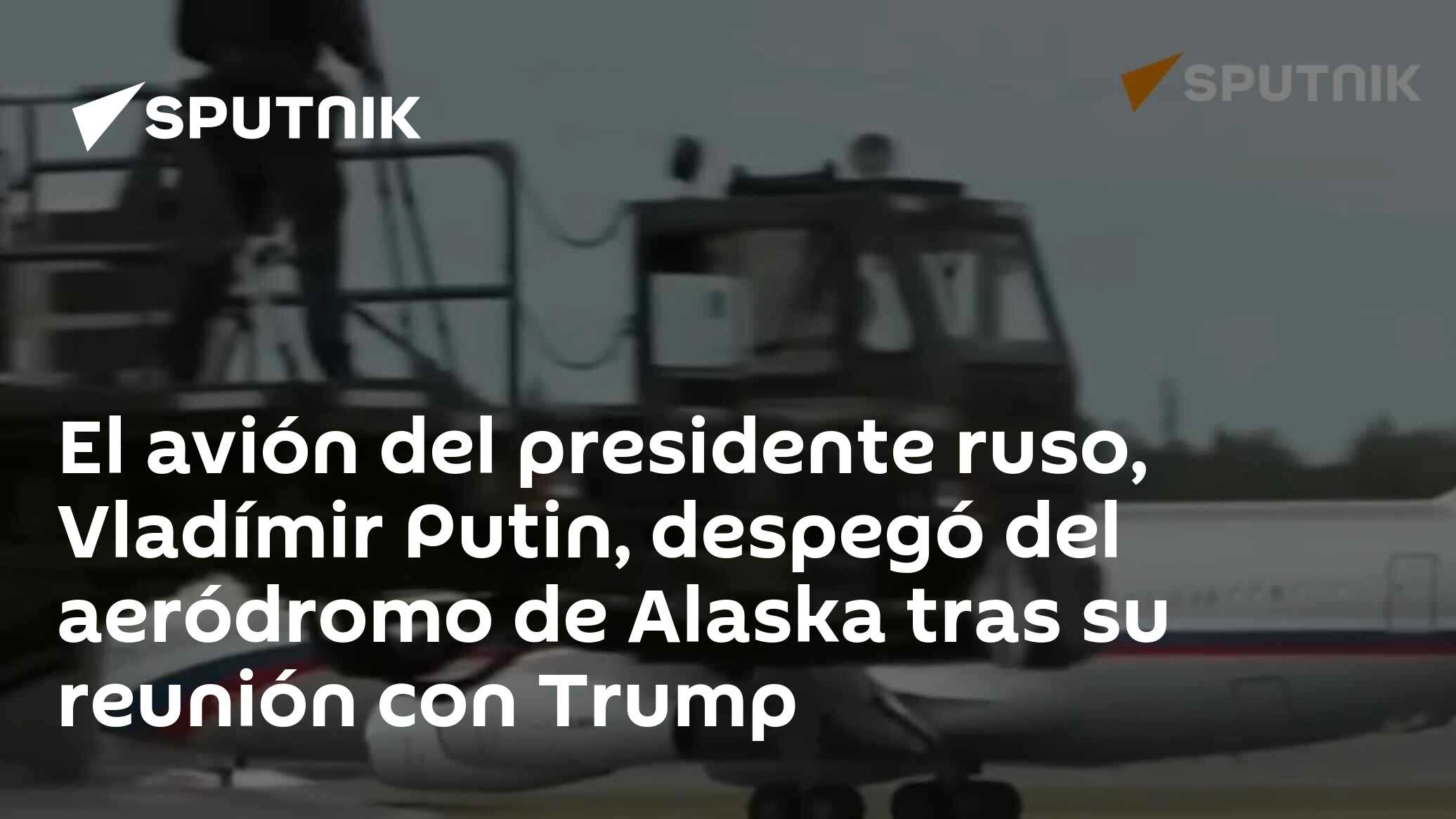 El avión del presidente ruso, Vladímir Putin, despegó del aeródromo de ...