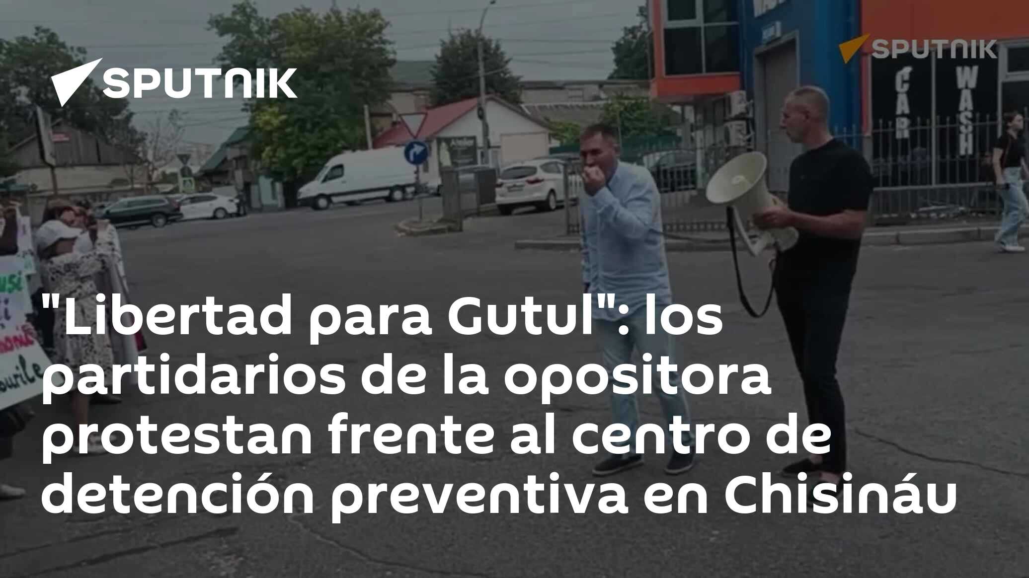"Libertad para Gutul": los partidarios de la opositora protestan frente ...