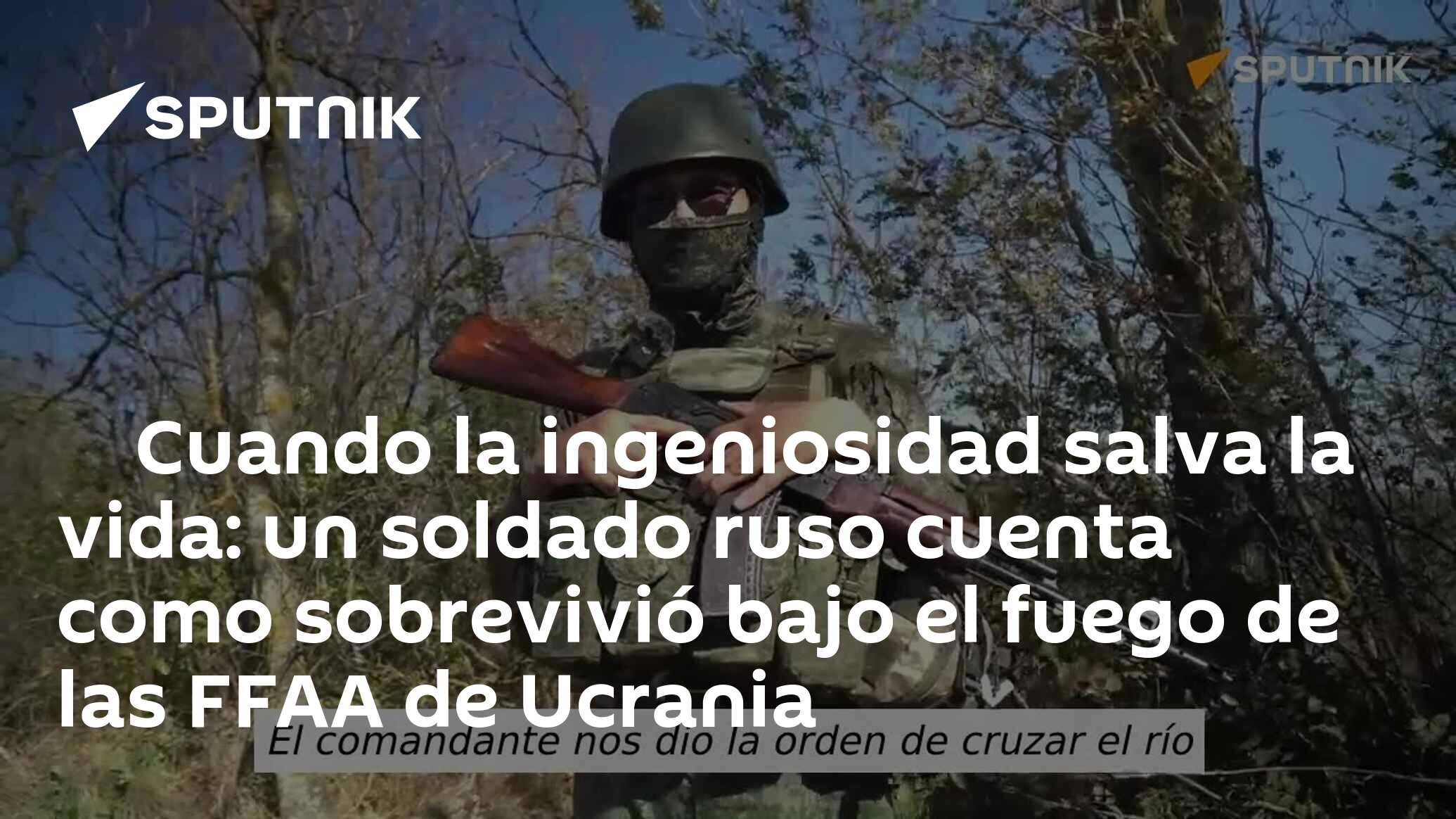 🪖 Cuando la ingeniosidad salva la vida: un soldado ruso cuenta como ...