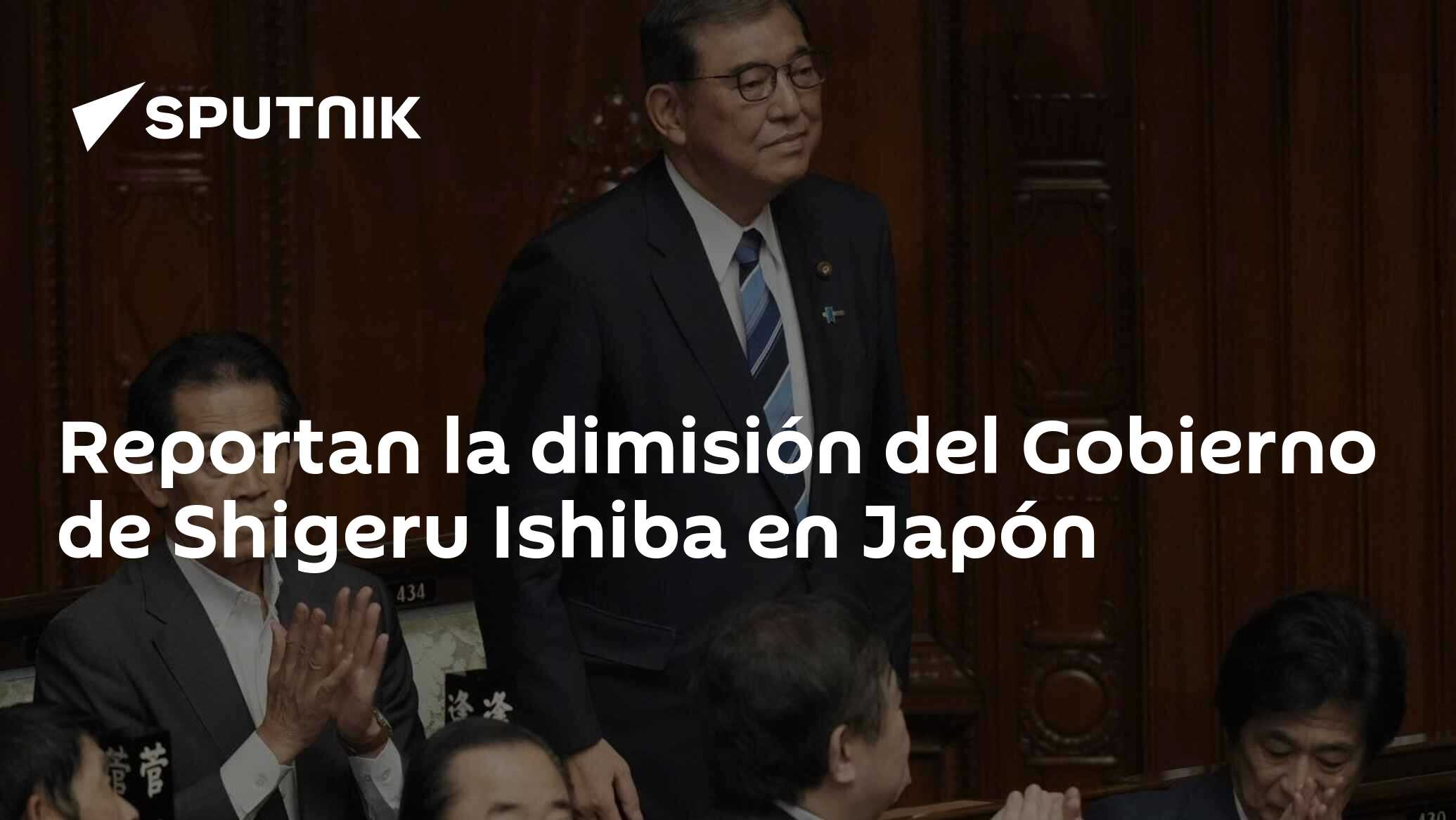 Reportan la dimisión del Gobierno de Shigeru Ishiba en Japón - 21.10. ...