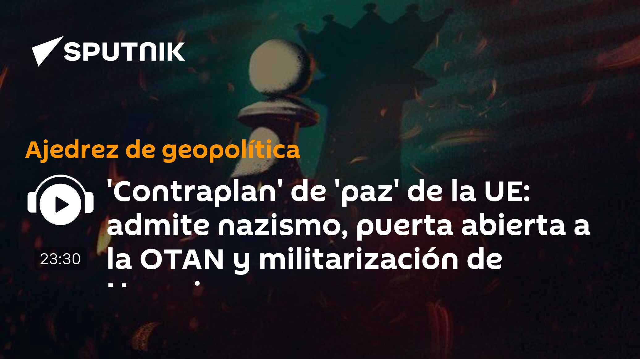 'Contraplan' de 'paz' de la UE: admite nazismo, puerta abierta a la ...