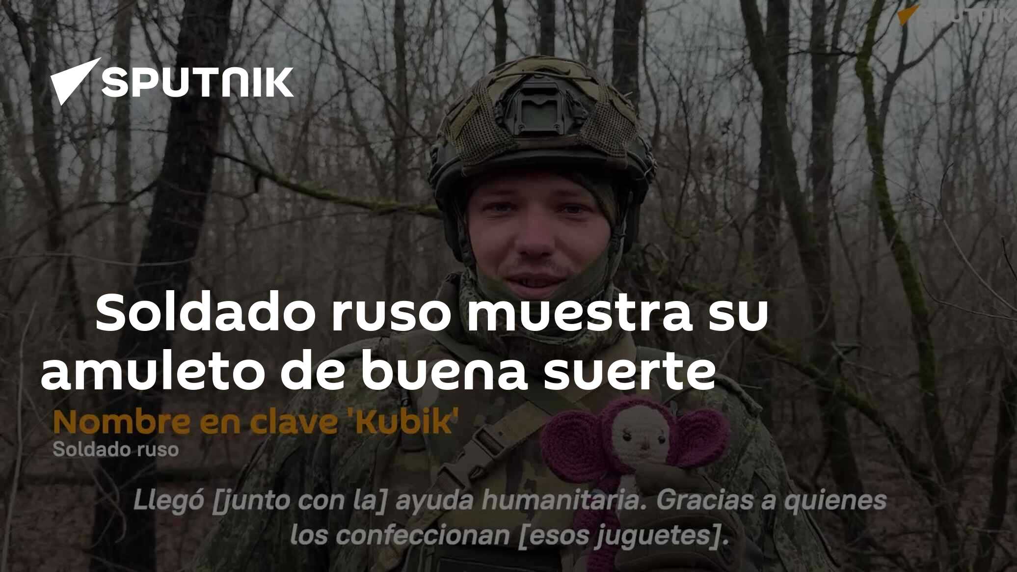 🪖 Soldado ruso muestra su amuleto de buena suerte - 06.12.2025, Sputnik ...