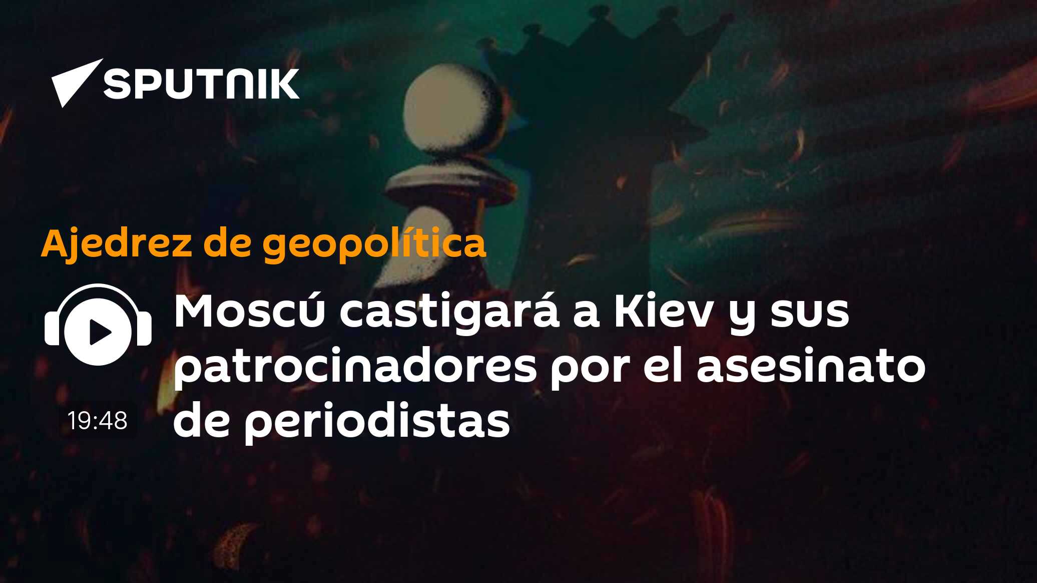 Moscú castigará a Kiev y sus patrocinadores por el asesinato de ...