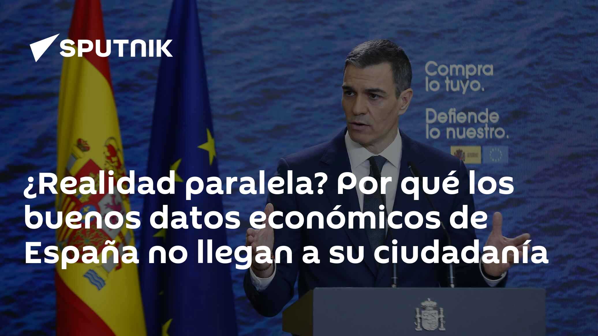 ¿Realidad paralela? Por qué los buenos datos económicos de España no ...