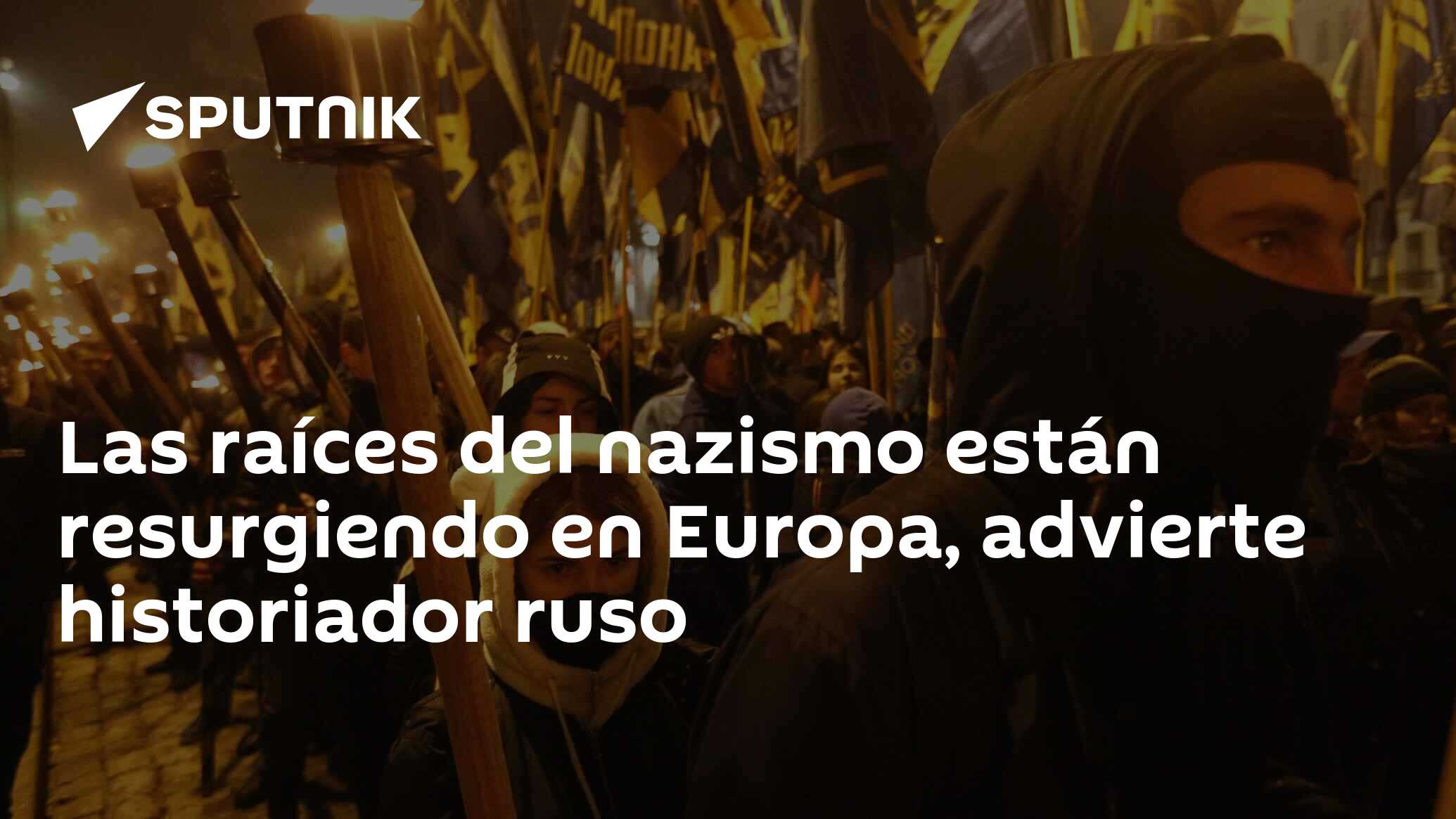 Las raíces del nazismo están resurgiendo en Europa, advierte ...
