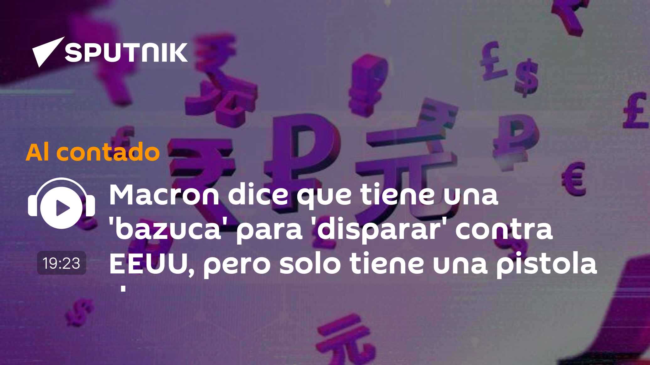 Macron dice que tiene una 'bazuca' para 'disparar' contra EEUU, pero ...