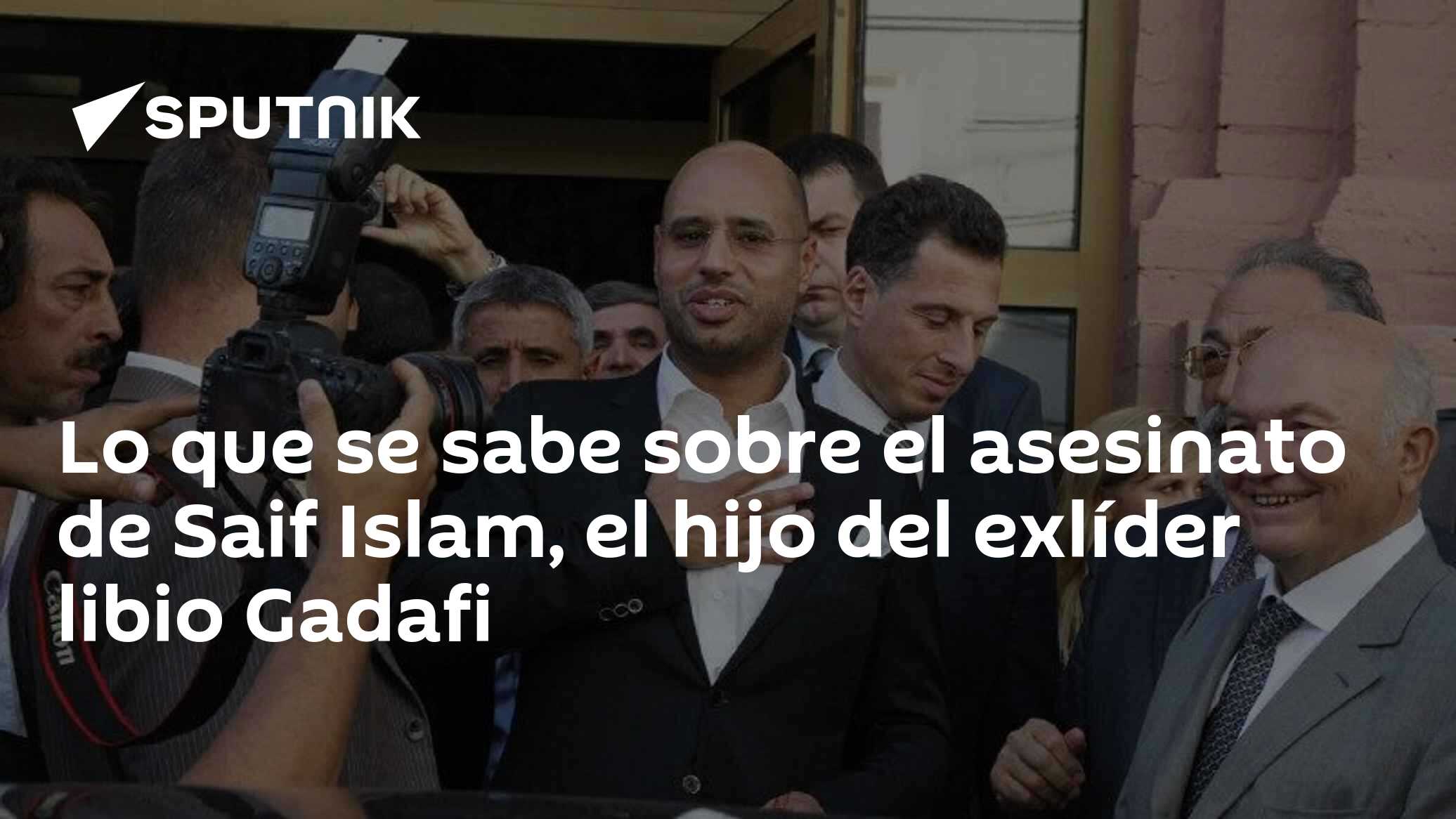 Lo que se sabe sobre el asesinato de Saif Islam, el hijo del exlíder ...