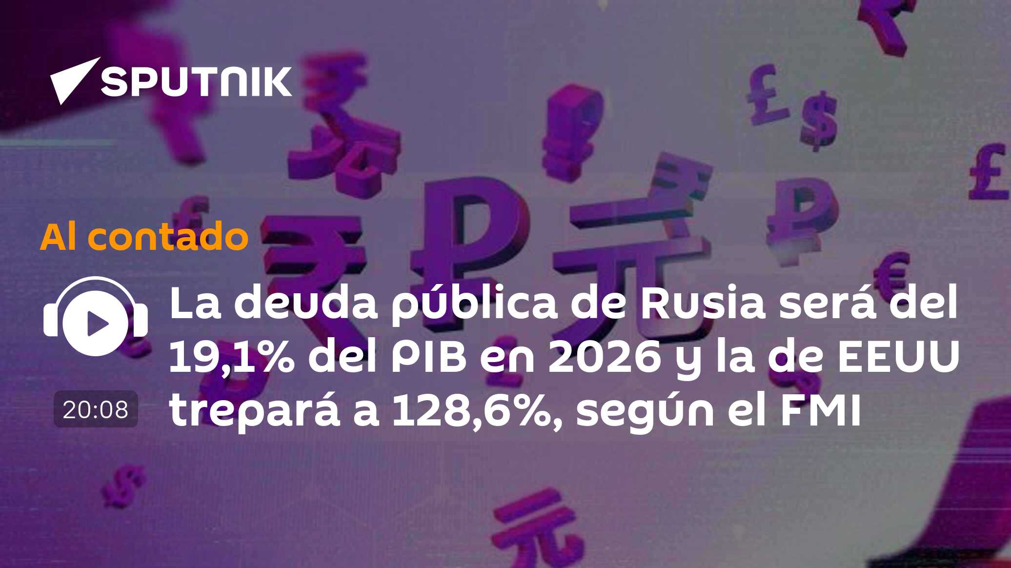La deuda pública de Rusia será del 19,1% del PIB en 2026 y la de EEUU ...