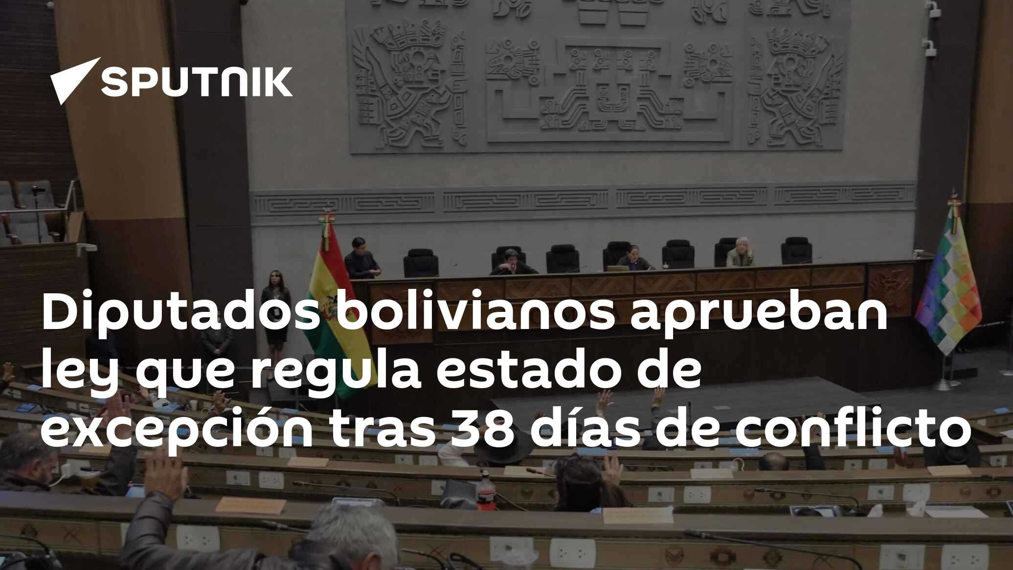 Diputados bolivianos aprueban ley que regula estado de excepción tras ...