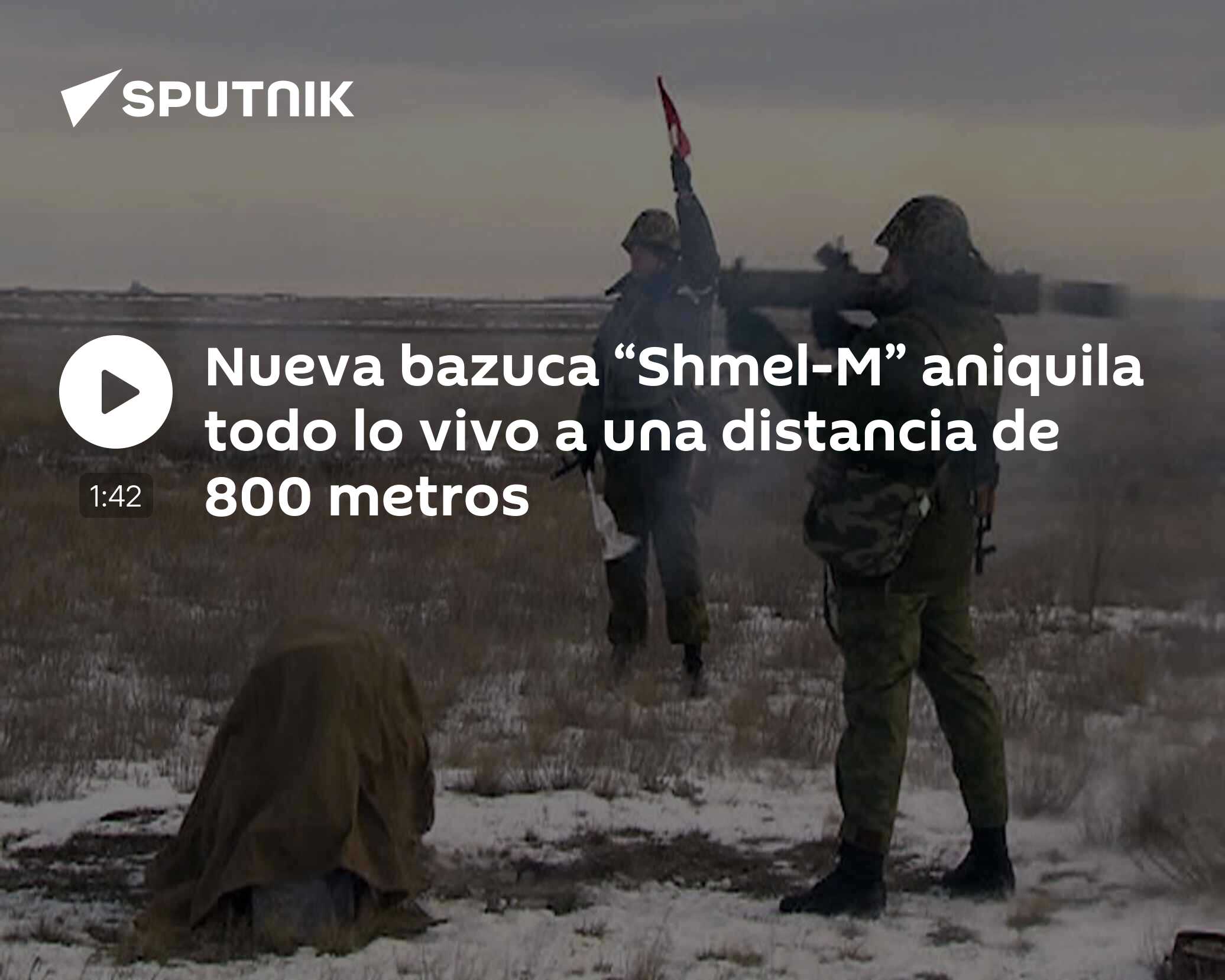 Nueva bazuca “Shmel-M” aniquila todo lo vivo a una distancia de 800 ...